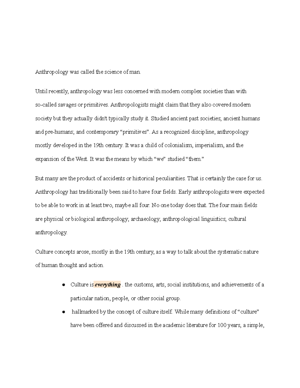 Anthro 105 notes - Anthropology was called the science of man. Until ...