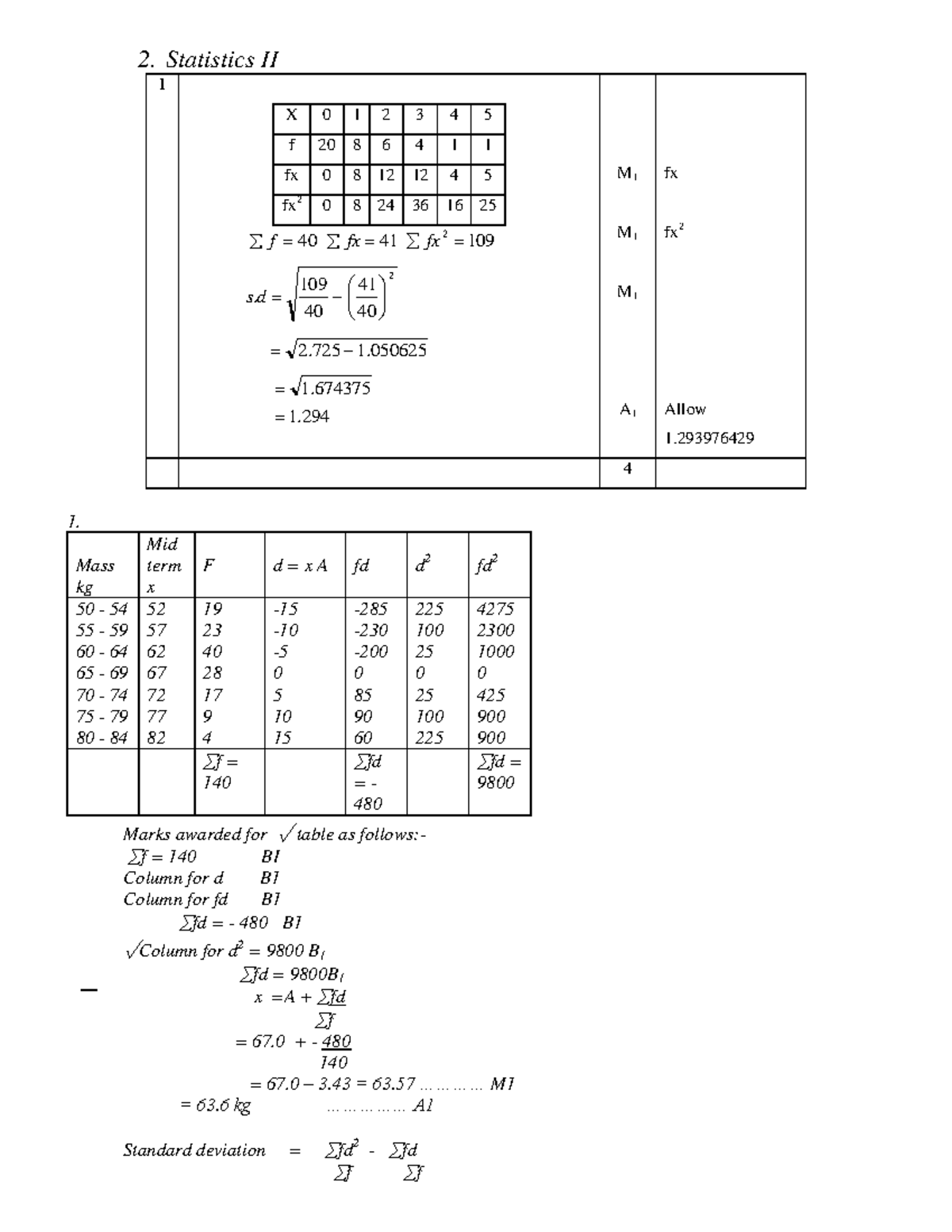 Statistics-II-ANS - Maths - 2. Statistics II 1 X 0 1 2 3 4 5 f 20 8 6 4 ...