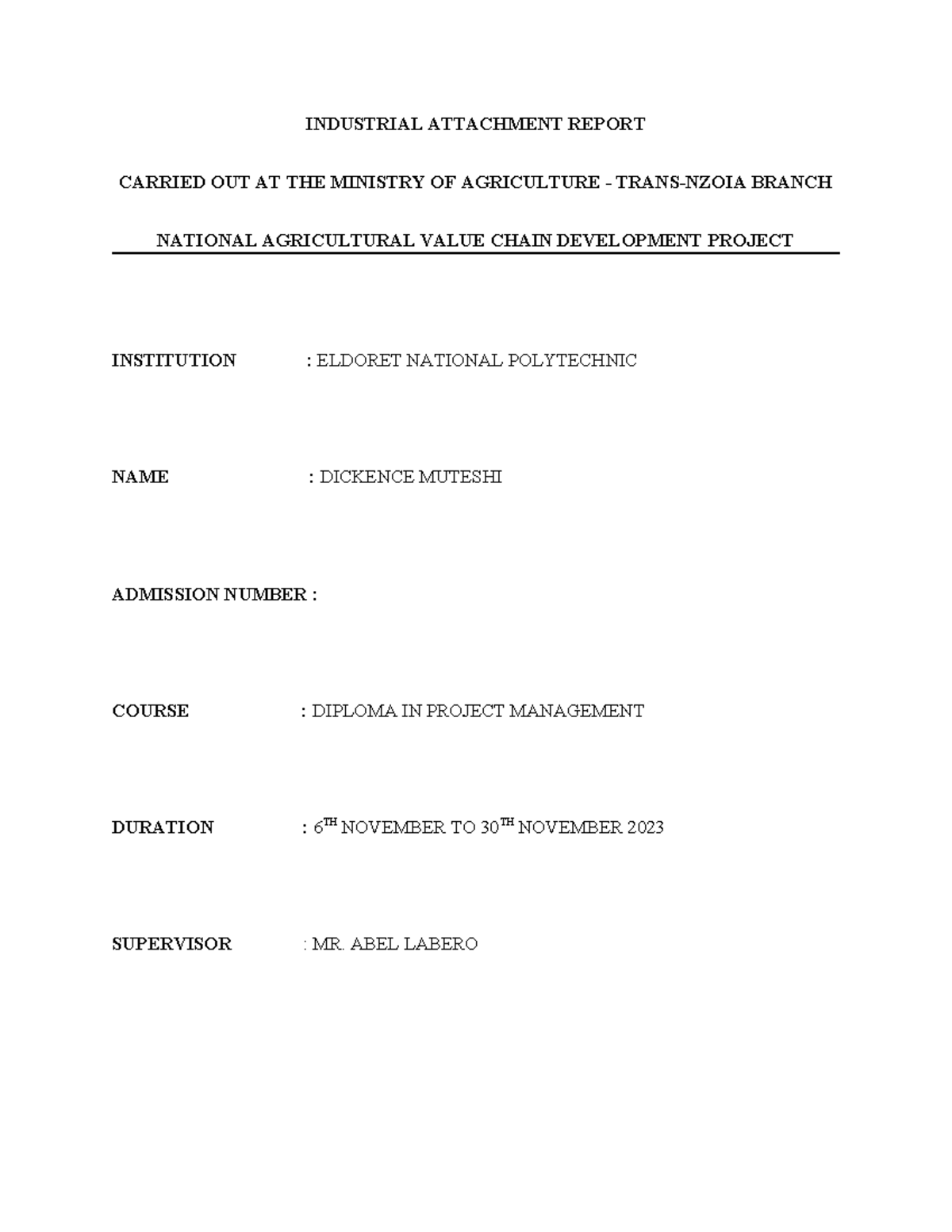 Dickence Muteshi Industrial Attachment Report - INDUSTRIAL ATTACHMENT ...
