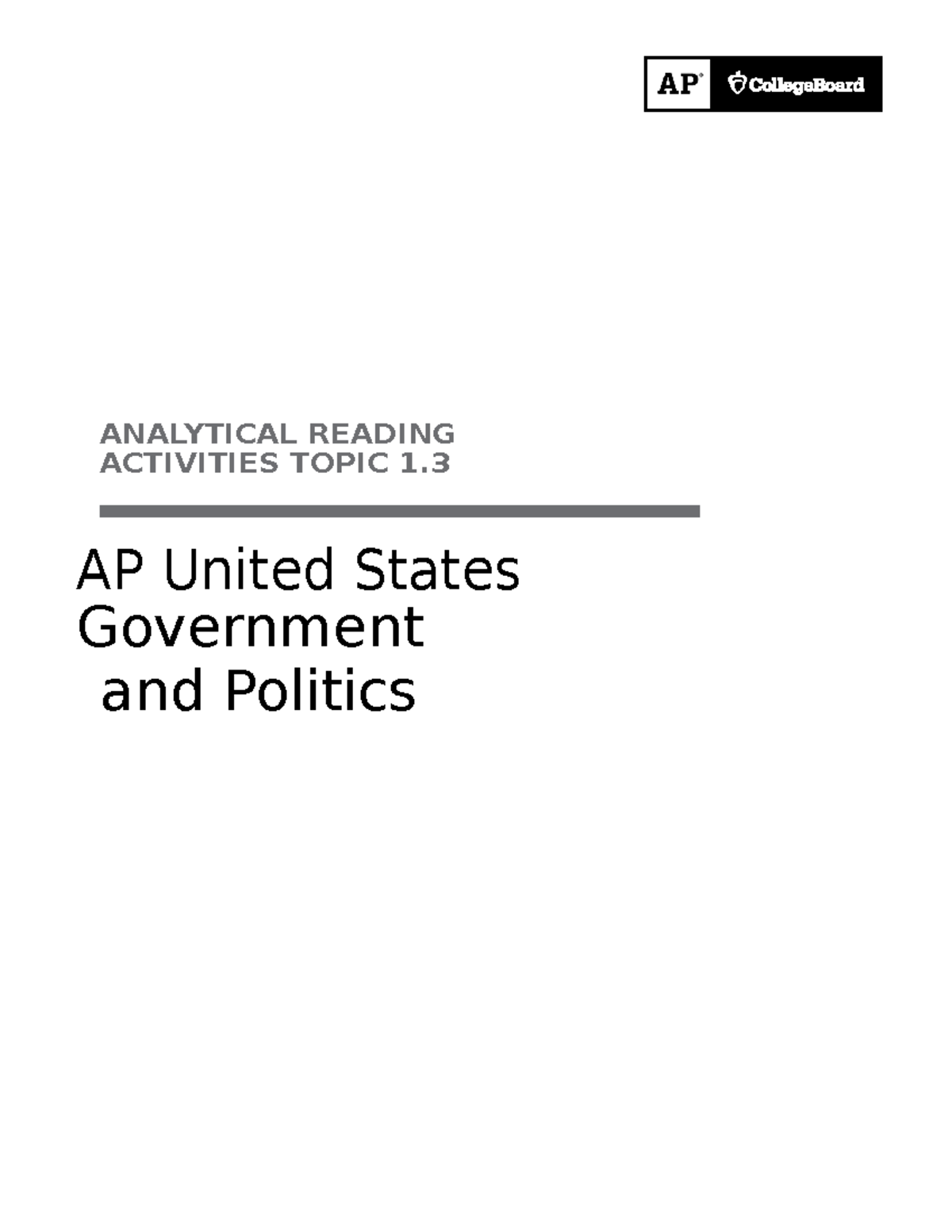 Analytical Reading Activity Topic 1 3 Student v3 - ANALYTICAL READING ACTIVITIES TOPIC 1. AP ...