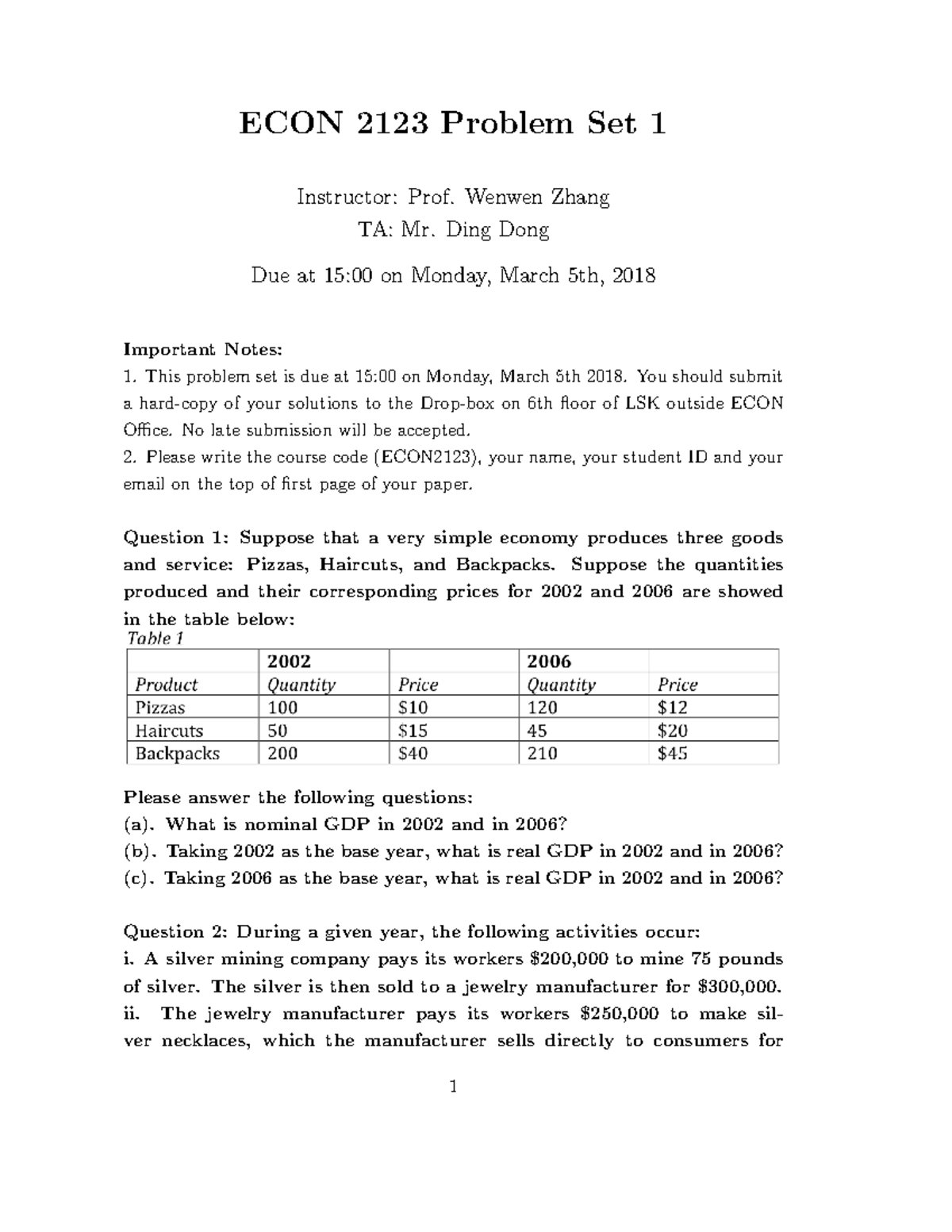 Econ2123-ps1 - Practice. - ECON 2123 Problem Set 1 Instructor: Prof. Wenwen Zhang TA: Mr. Ding ...