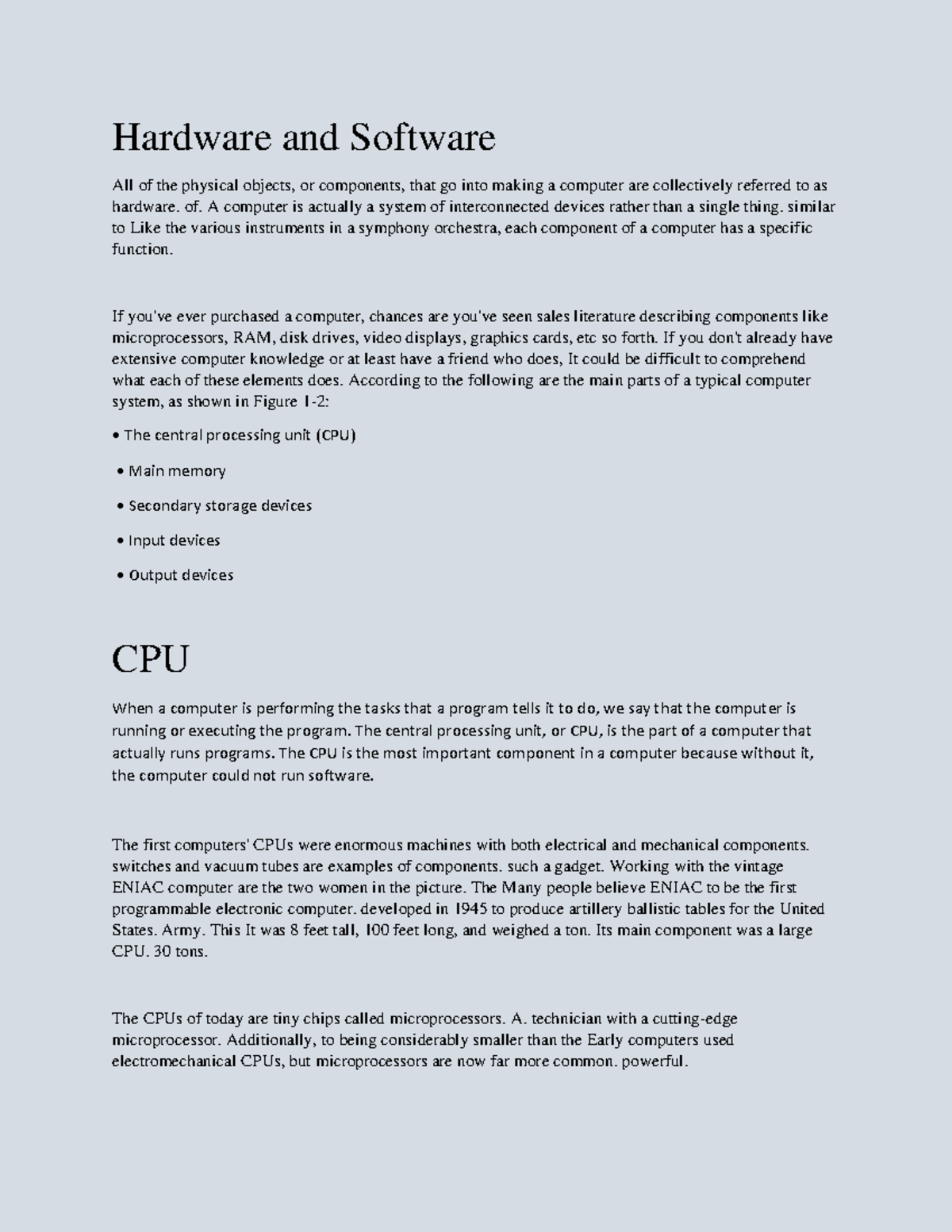 Hardware and Software - summarized - Hardware and Software All of the ...