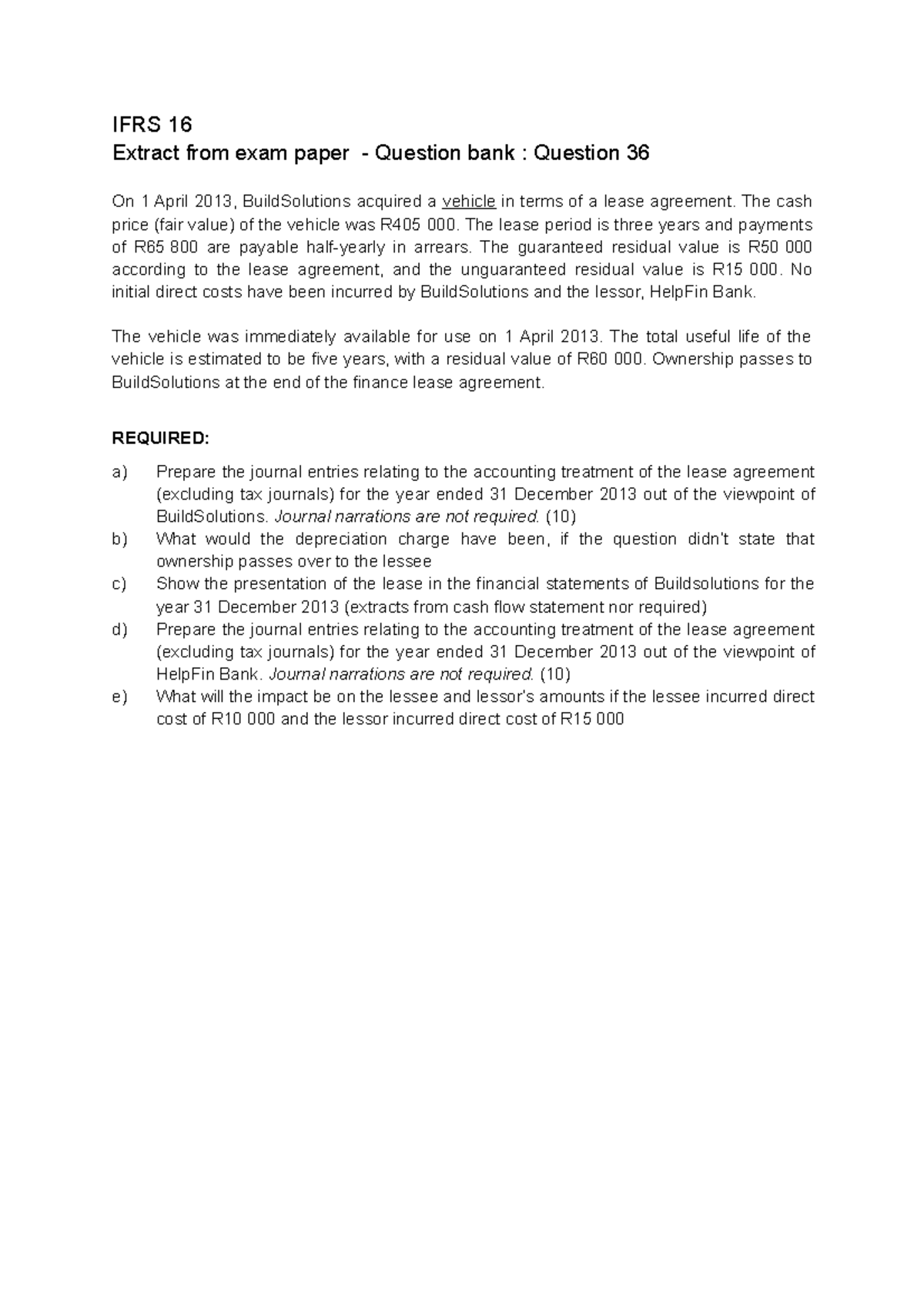 Tutorial+question - lessee - IFRS 16 Extract from exam paper - Question ...