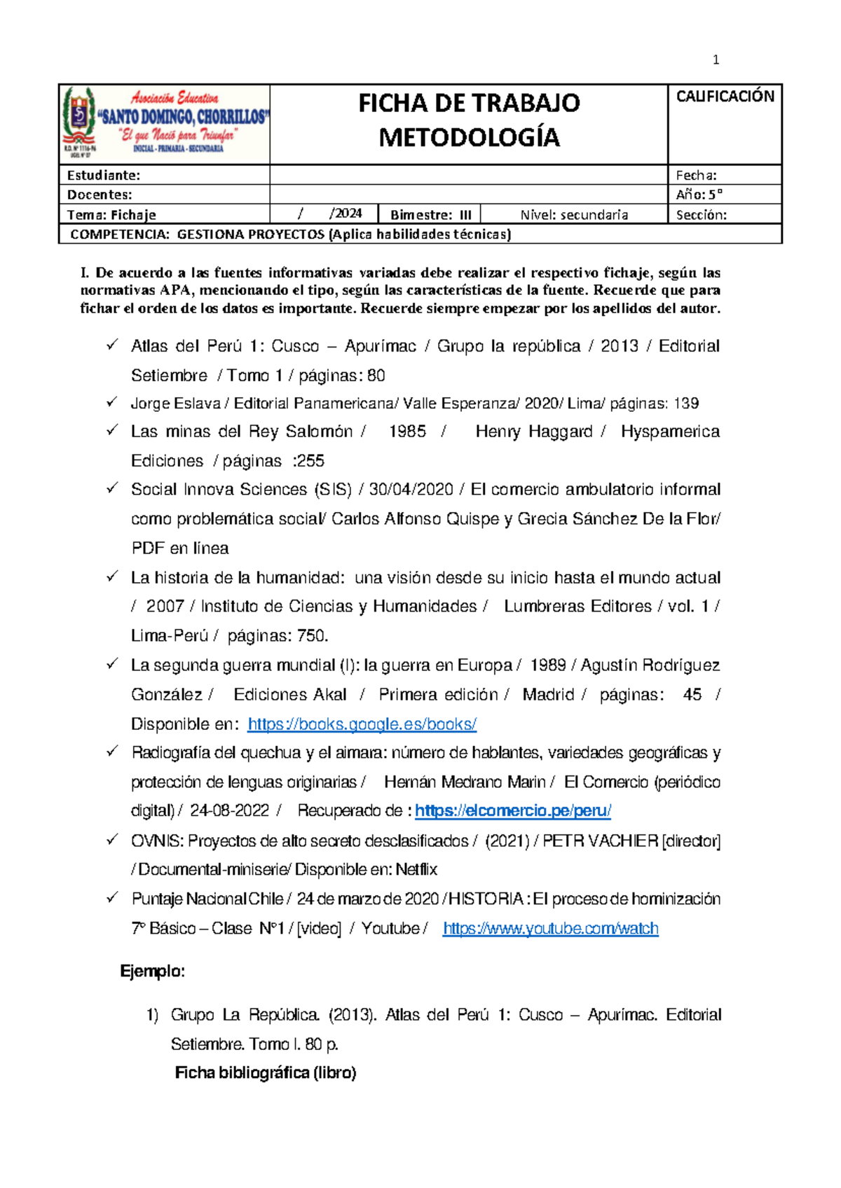 5TO AÑO - Ficha DE Trabajo - Fichaje - 1 I. De acuerdo a las fuentes ...