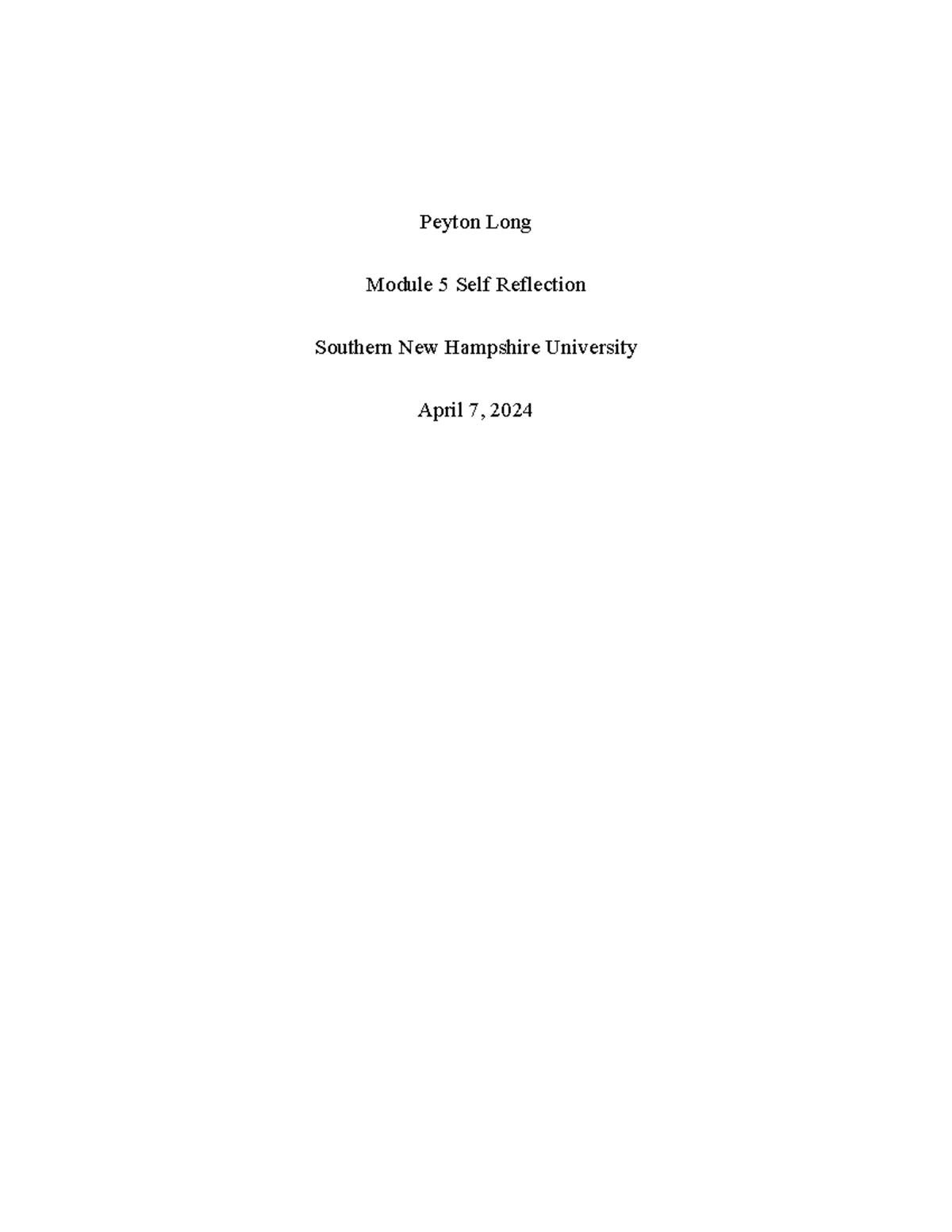 IDS 400 Module 5 Self Reflection - Copy - Peyton Long Module 5 Self ...