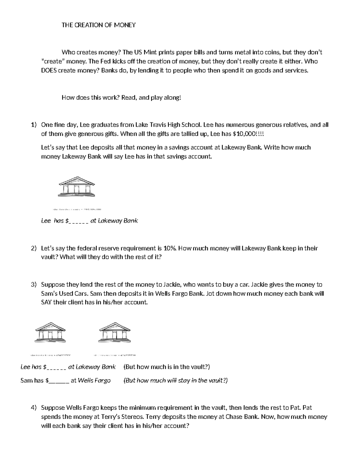 Money+Creation+Exercise - THE CREATION OF MONEY Who creates money? The ...