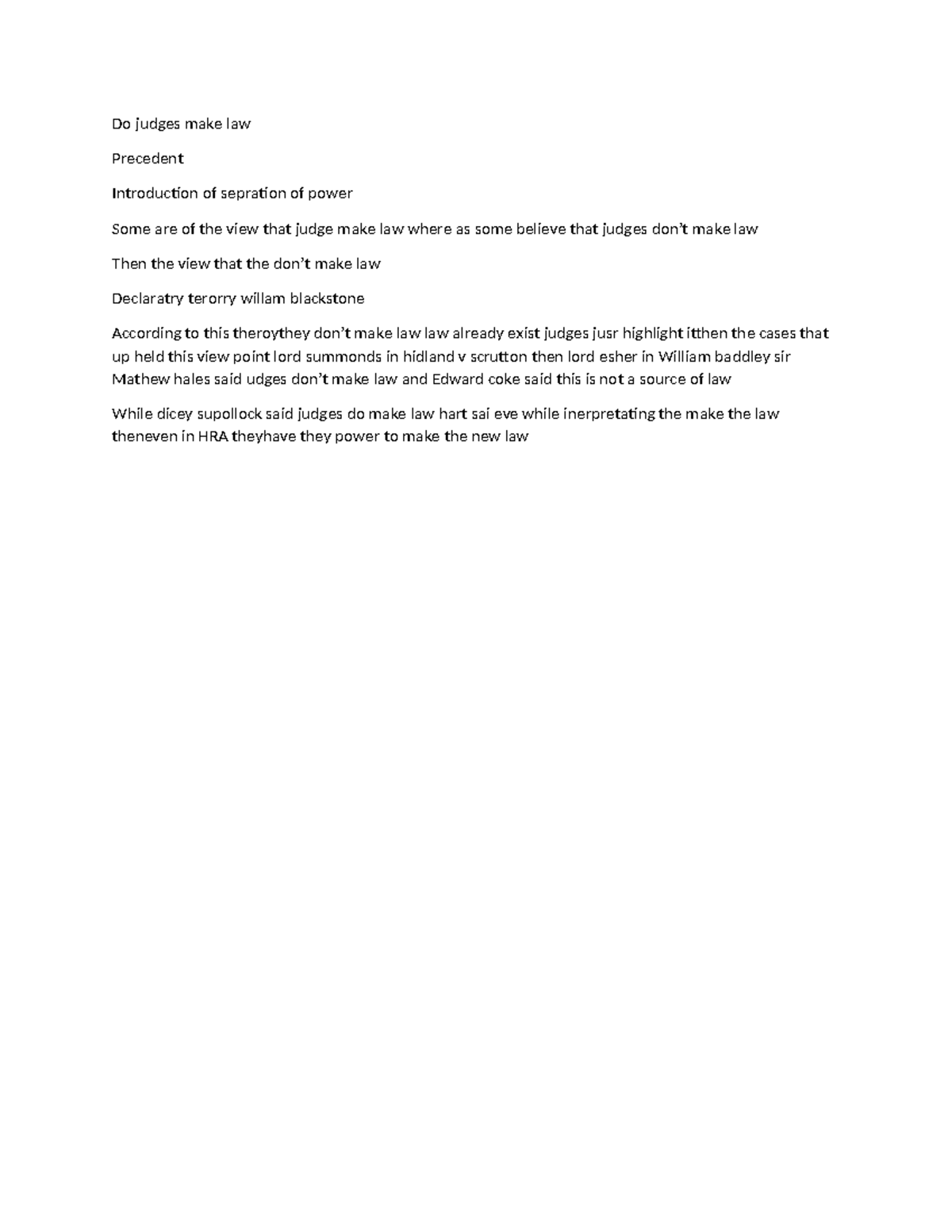 Do judges make law - for help - Do judges make law Precedent ...