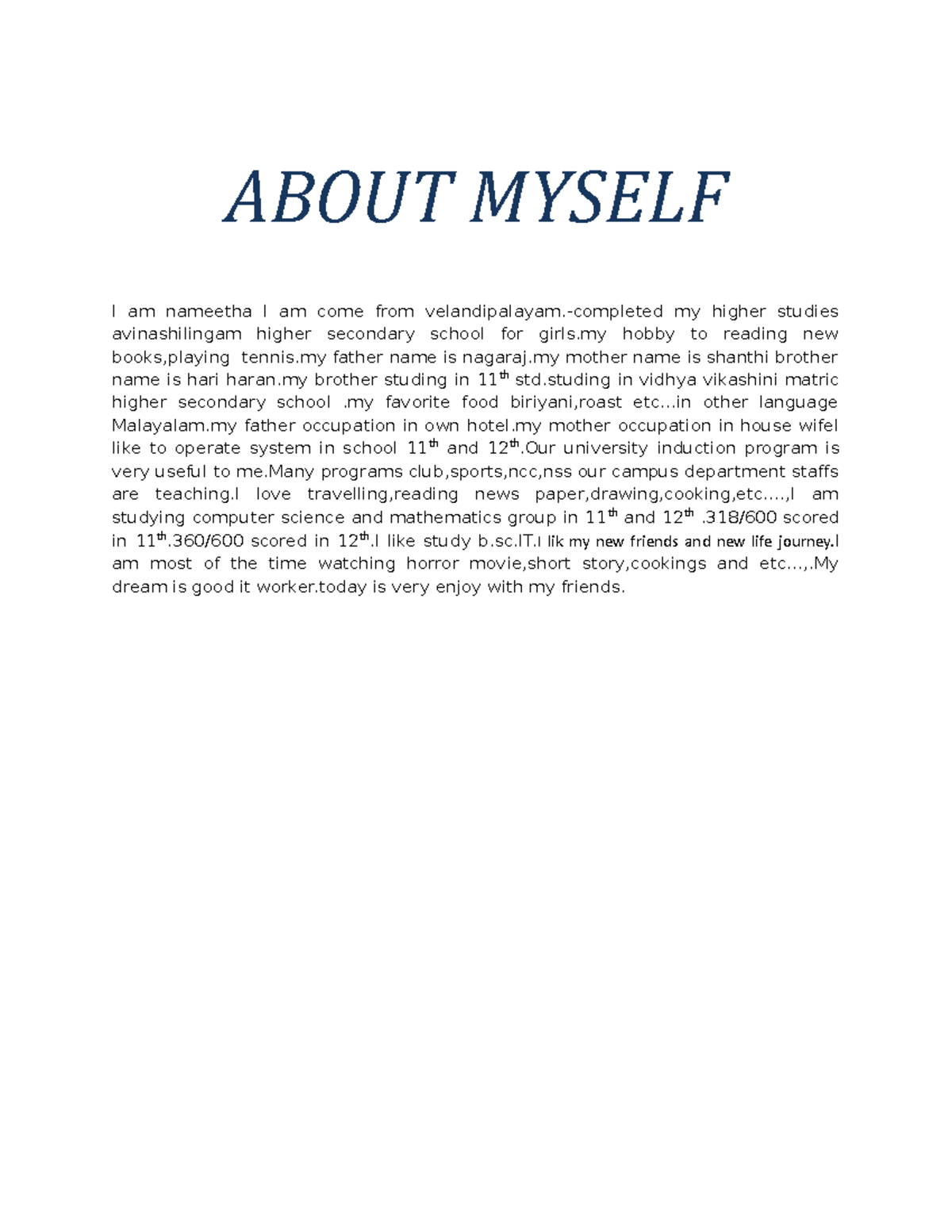 About myself - ABOUT MYSELF I am nameetha I am come from velandipalayam ...