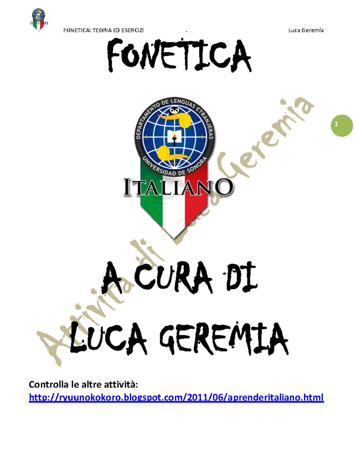 Fonética italiana - 1 FONETICA A CURA DI LUCA GEREMIA Controlla le ...