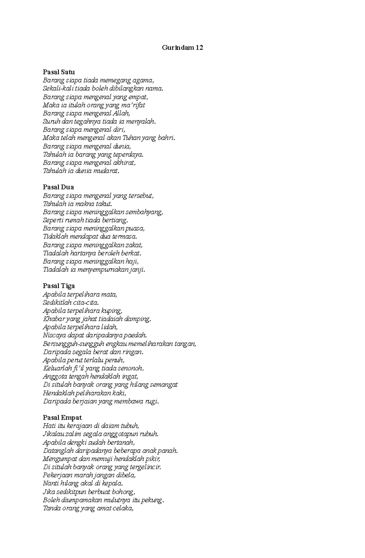 Gurindam 12 - tgas - Gurindam 12 Pasal Satu Barang siapa tiada memegang ...