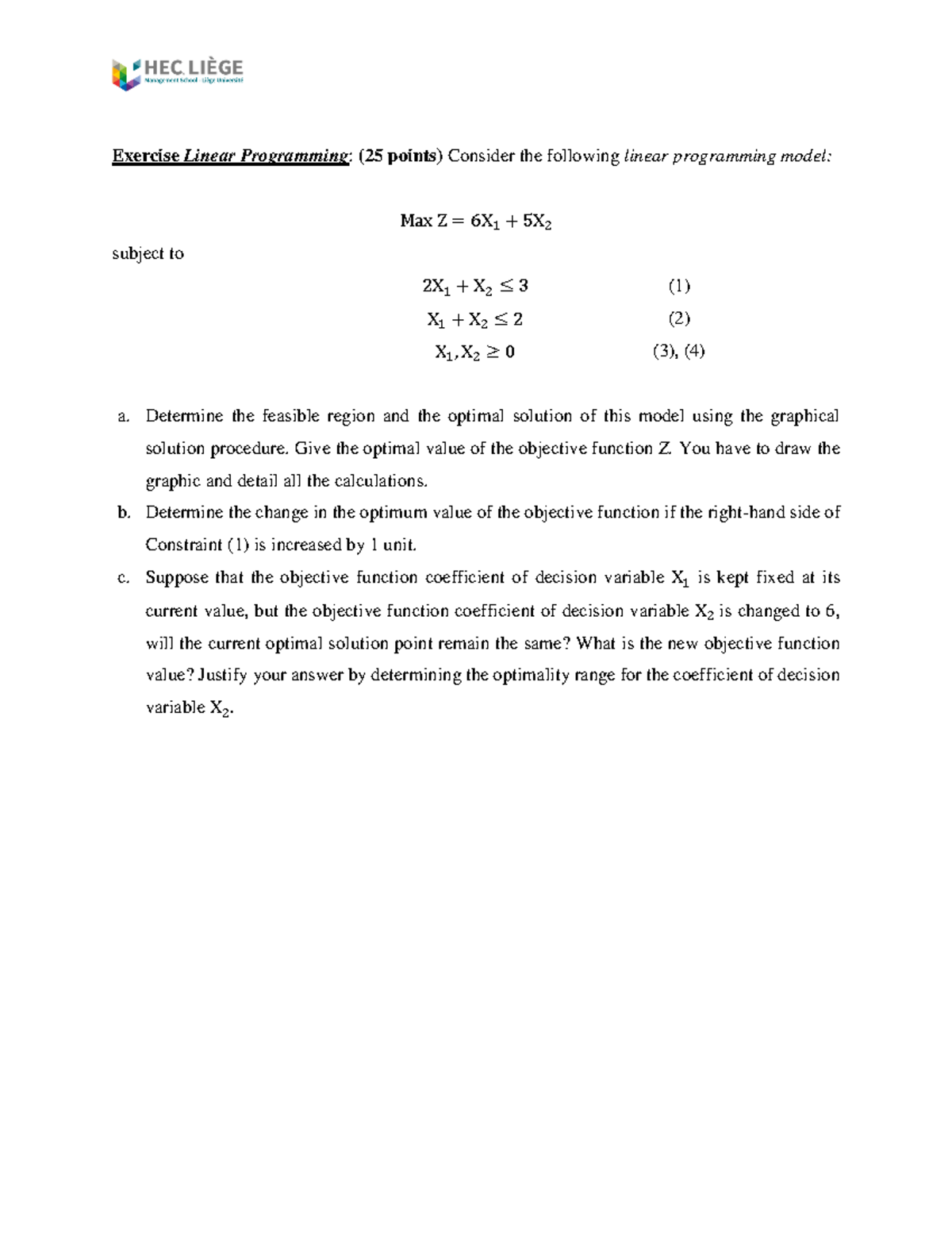 Question 1 - questio n 1 - Exercise Linear Programming : (25 points) Consider the following ...