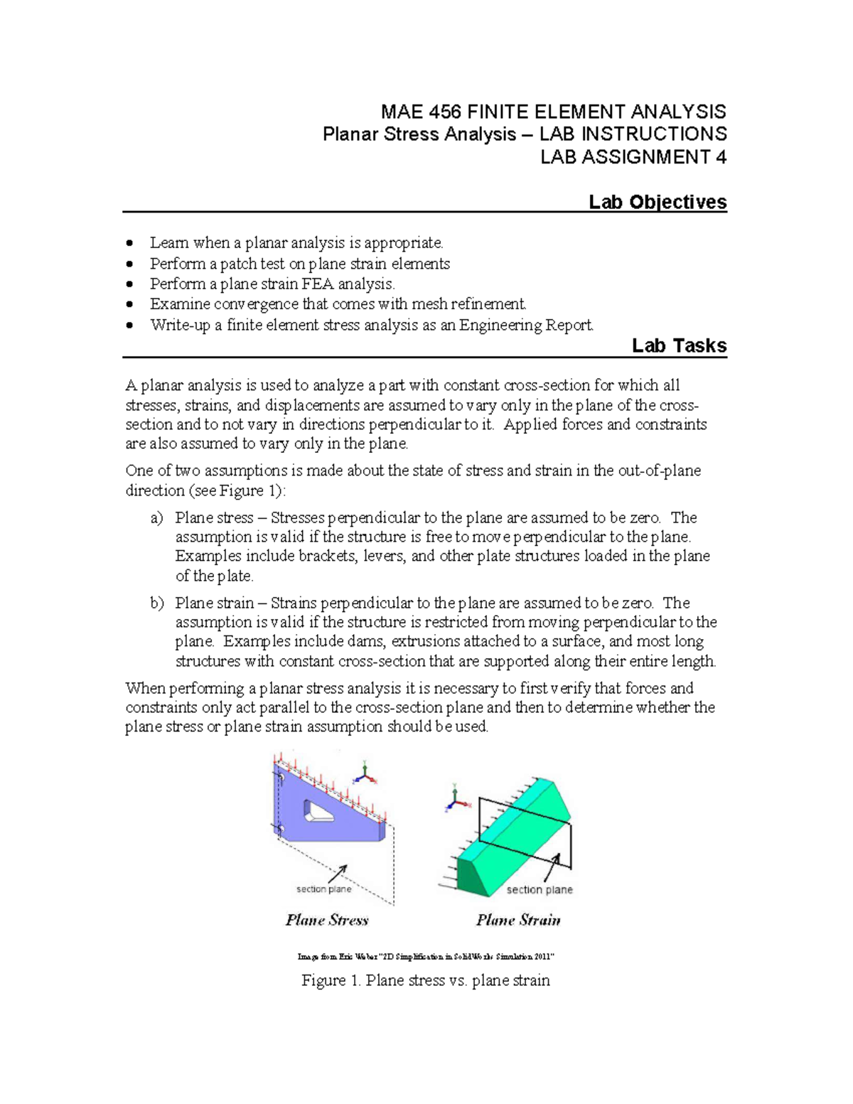 Assignment stress strain 2D - MAE 456 FINITE ELEMENT ANALYSIS Planar Stress Analysis – LAB - Studocu