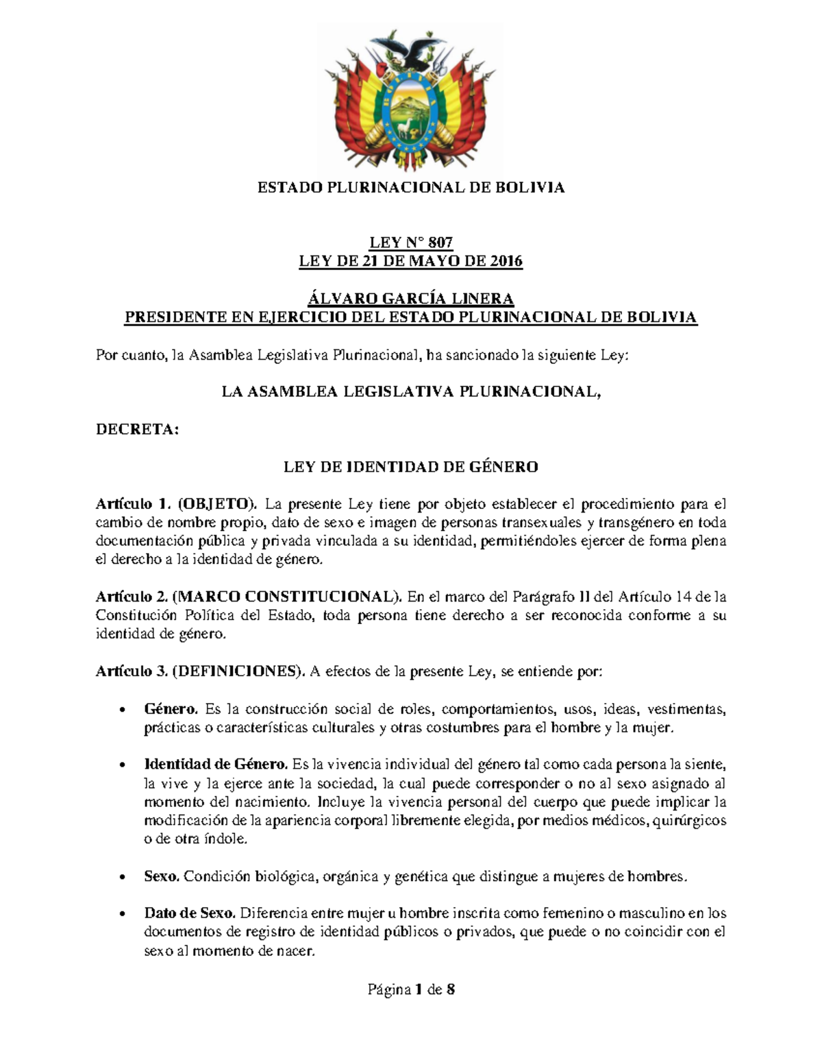 15. Ley Nº 807 Identidad de Gnero - LEY N° 807 LEY DE 21 DE MAYO DE 2016 ÁLVARO GARCÍA LINERA ...