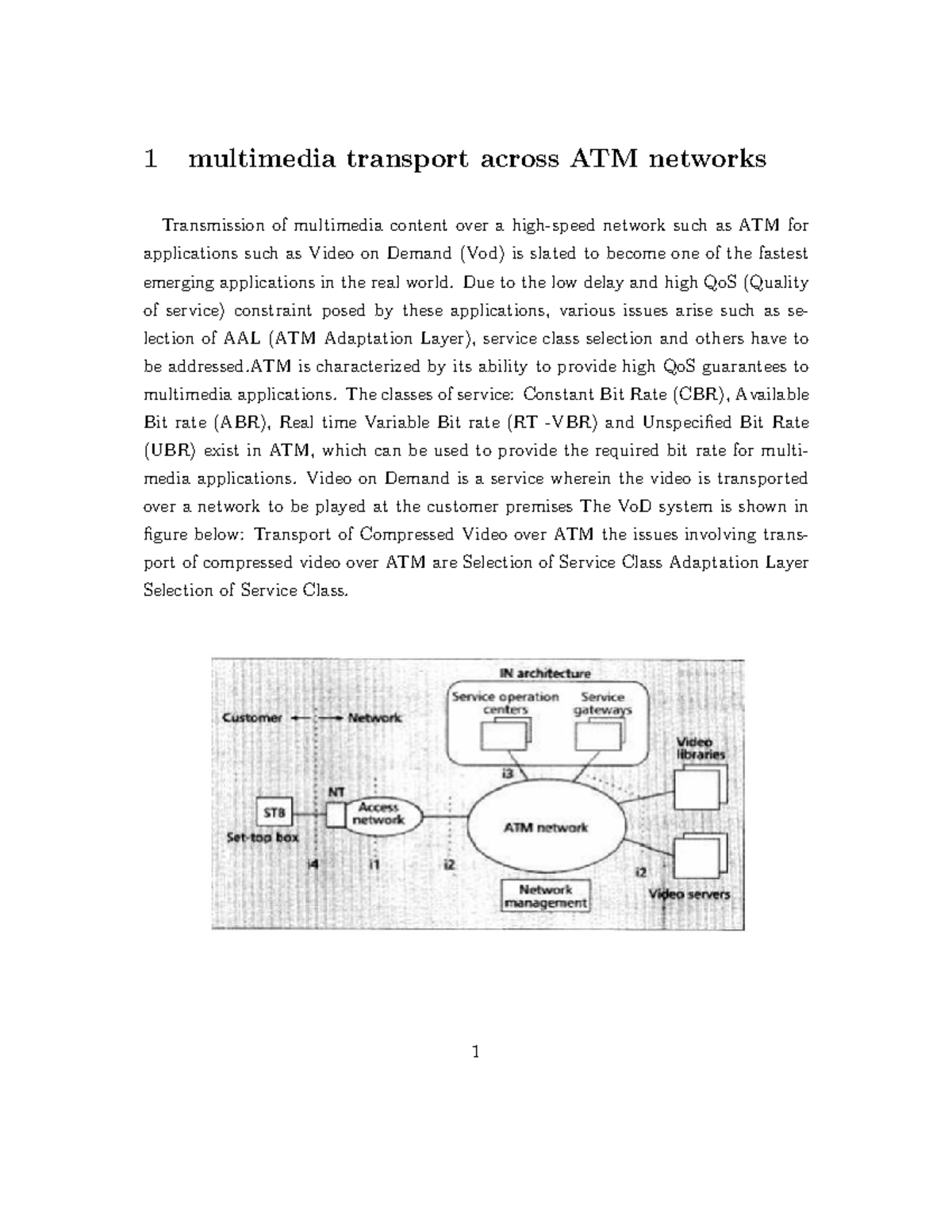 Multimedia - 1 multimedia transport across ATM networks Transmission of multimedia content over ...