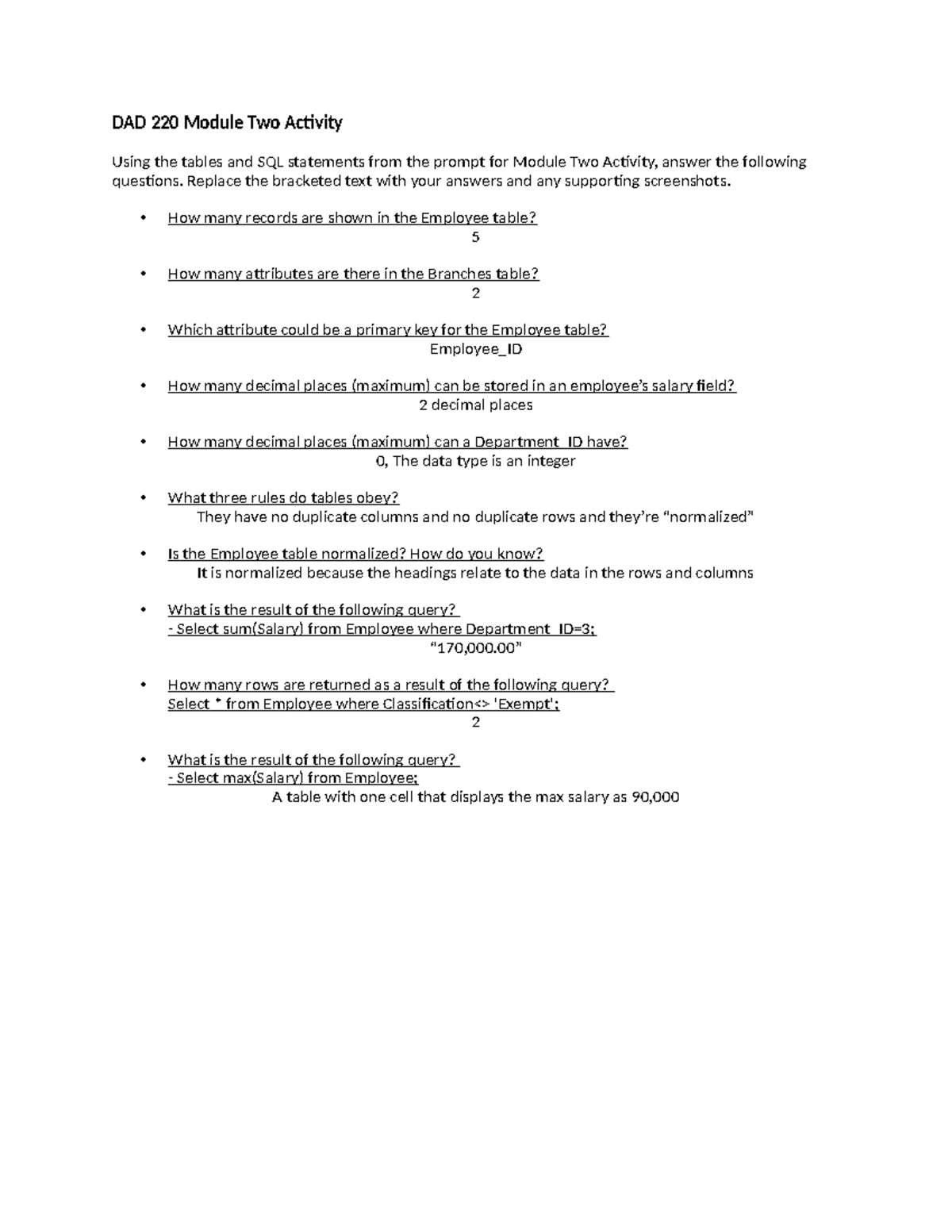 DAD 220 Module Two Activity - DAD 220 Module Two Activity Using the tables and SQL statements ...