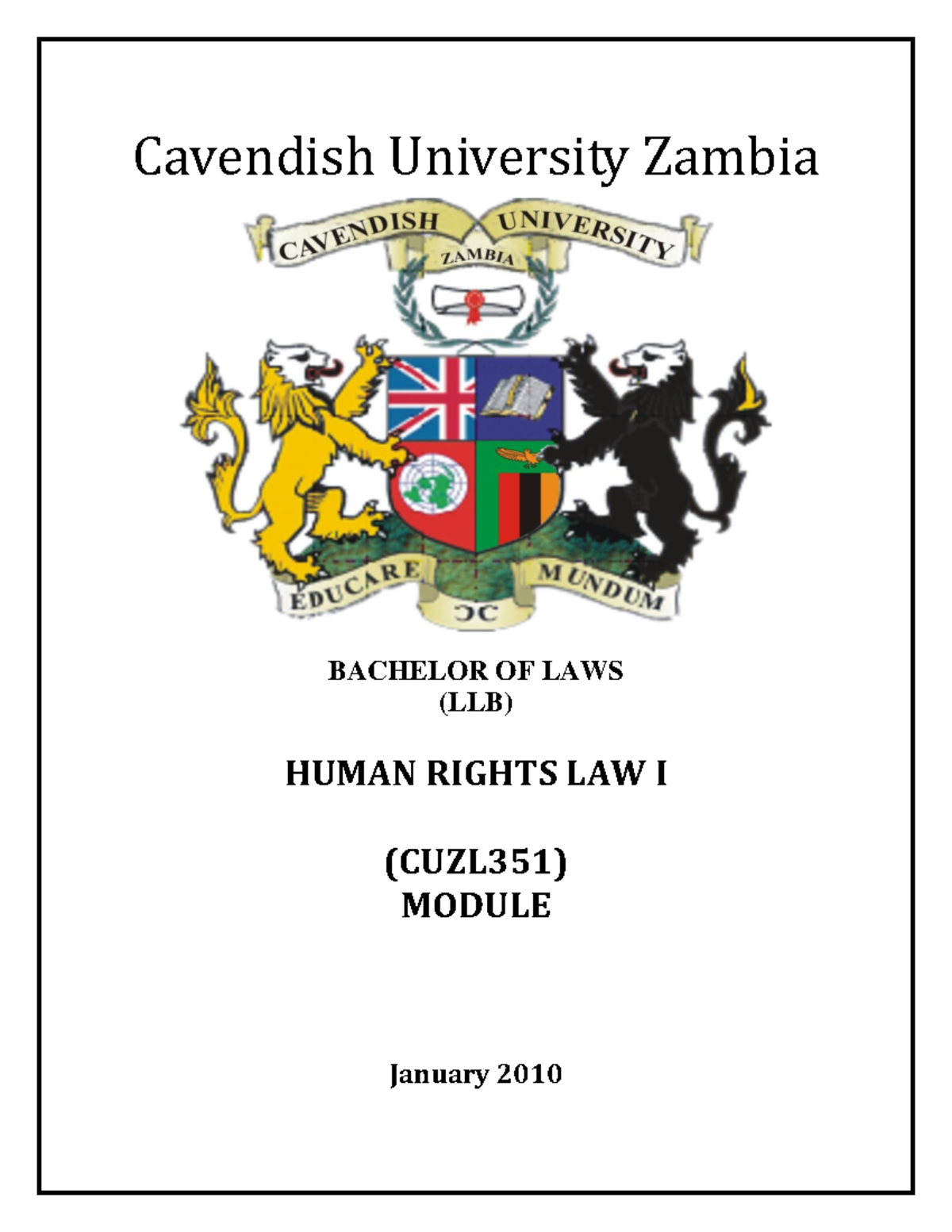 CUZL351 Human Rights Law I - Cavendish University Zambia BACHELOR OF LAWS (LLB) HUMAN RIGHTS LAW ...