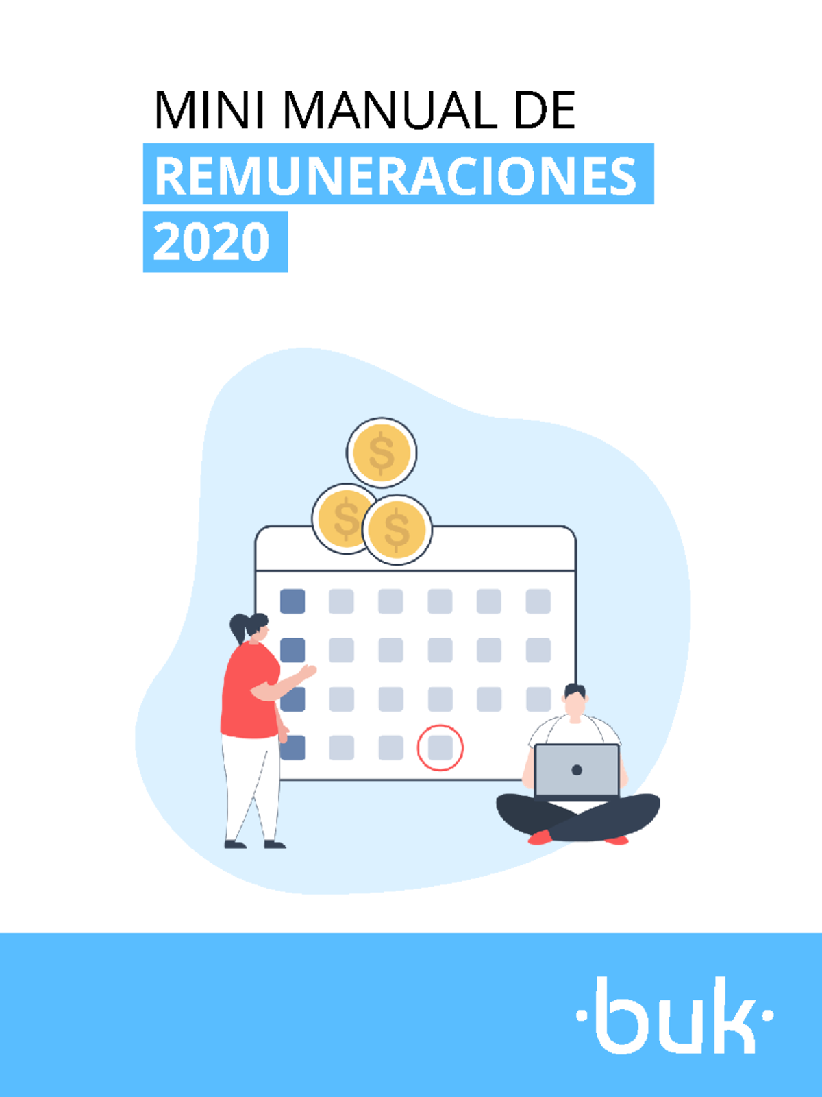 Mini-manual-remuneraciones - MINI MANUAL DE REMUNERACIONES ¿Cómo se realiza el pago de - Studocu