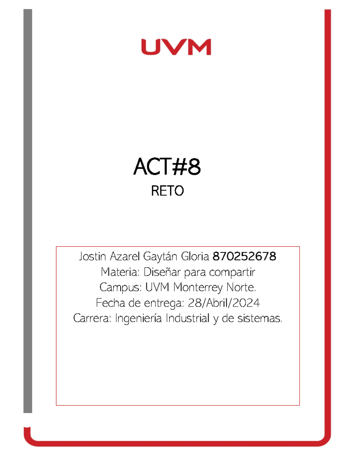 Actividad ocho8 - Diseñar para compartir - ACT# 8 RETO Jostin Azarel ...