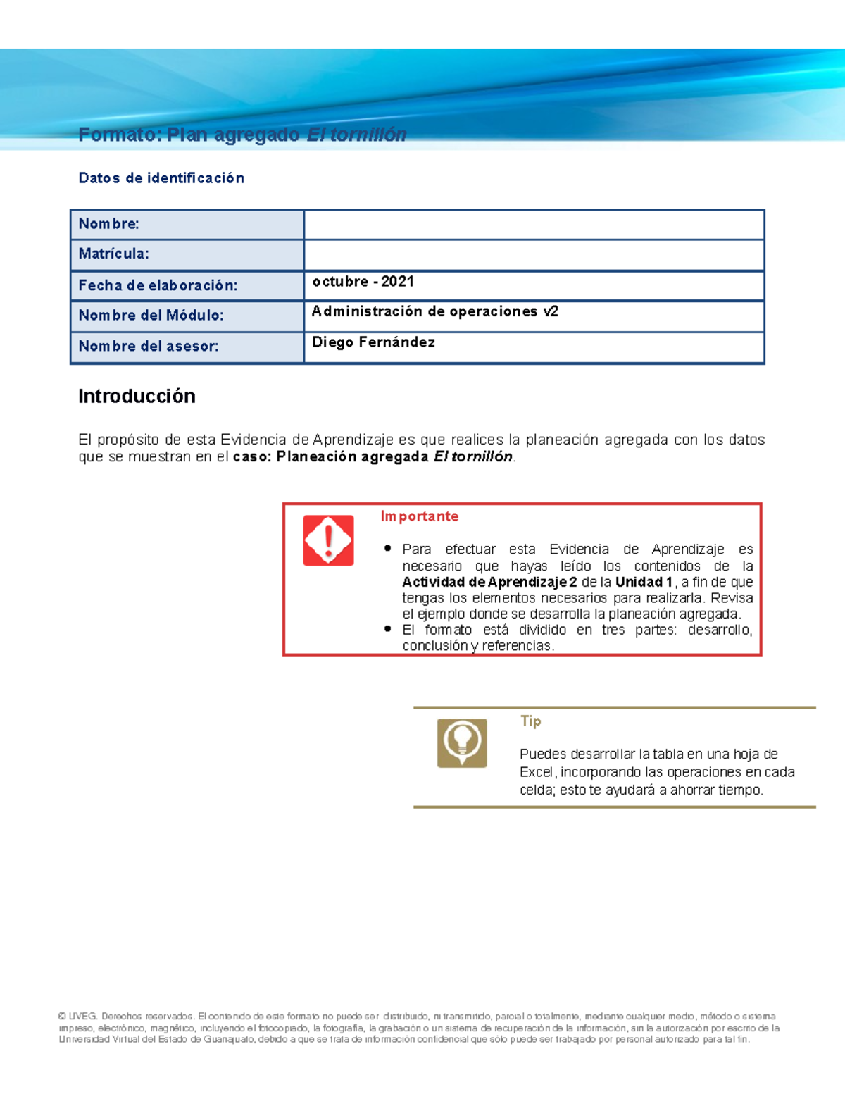 ejercicio MPR Tornillón - Formato: Plan agregado El tornillón Datos de identificación Nombre ...