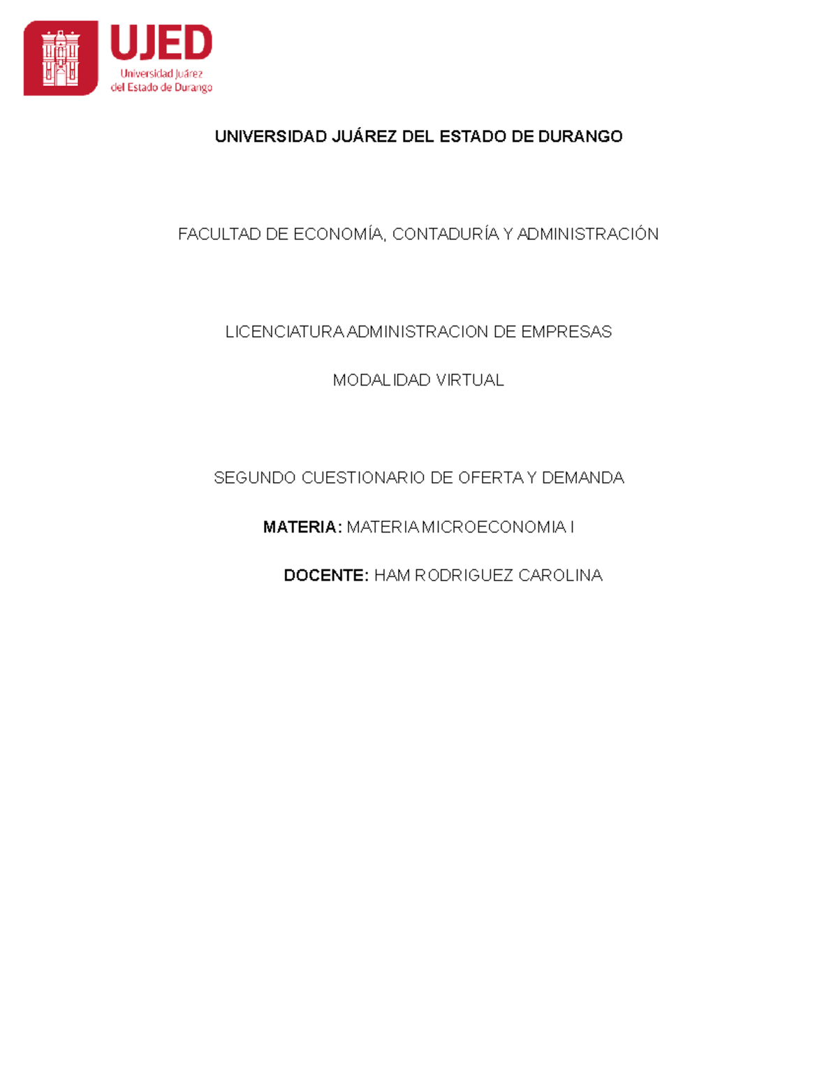 Act 1 - OFERTA Y DEMANDA - UNIVERSIDAD JUÁREZ DEL ESTADO DE DURANGO ...