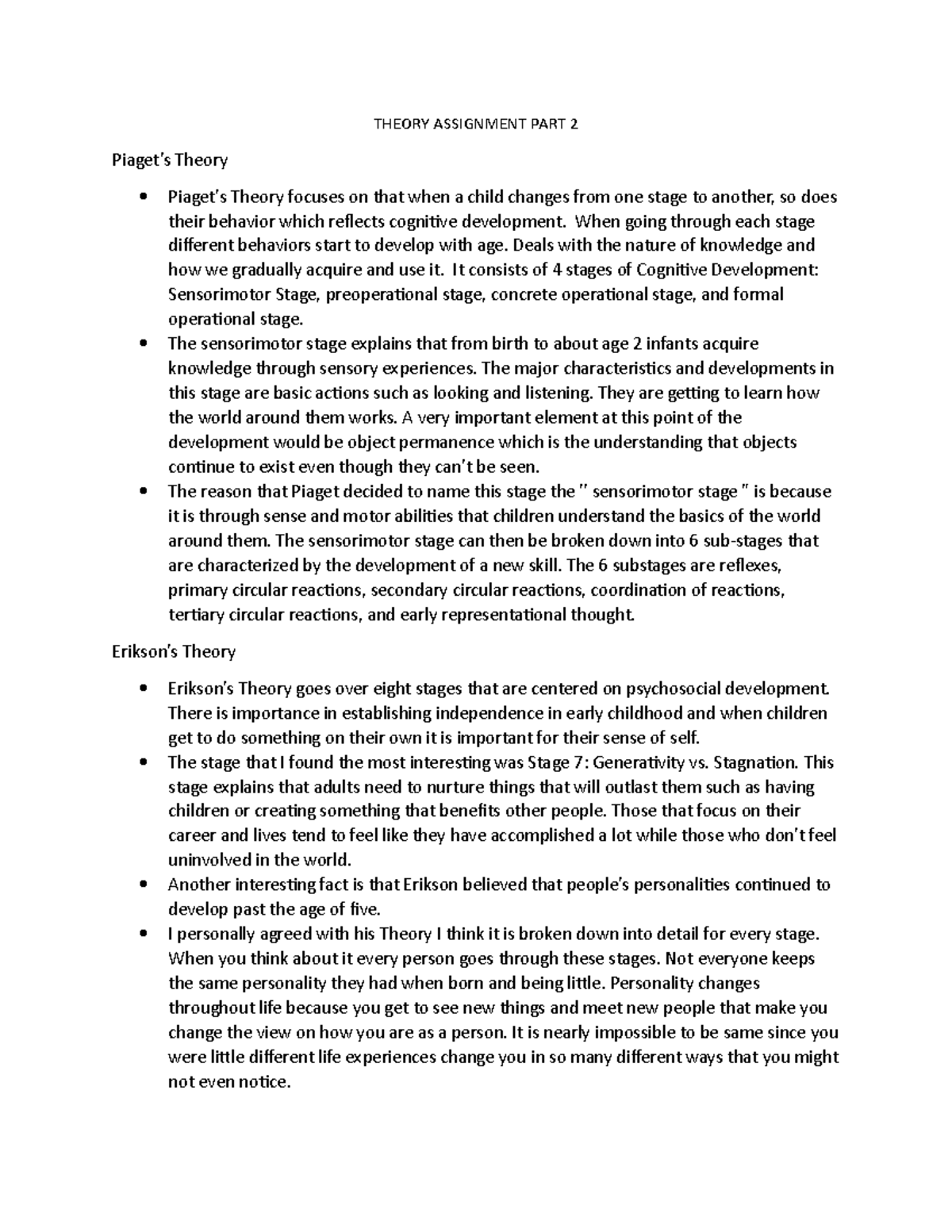 Theory Assignment PART 2 - THEORY ASSIGNMENT PART 2 Piaget’s Theory ...