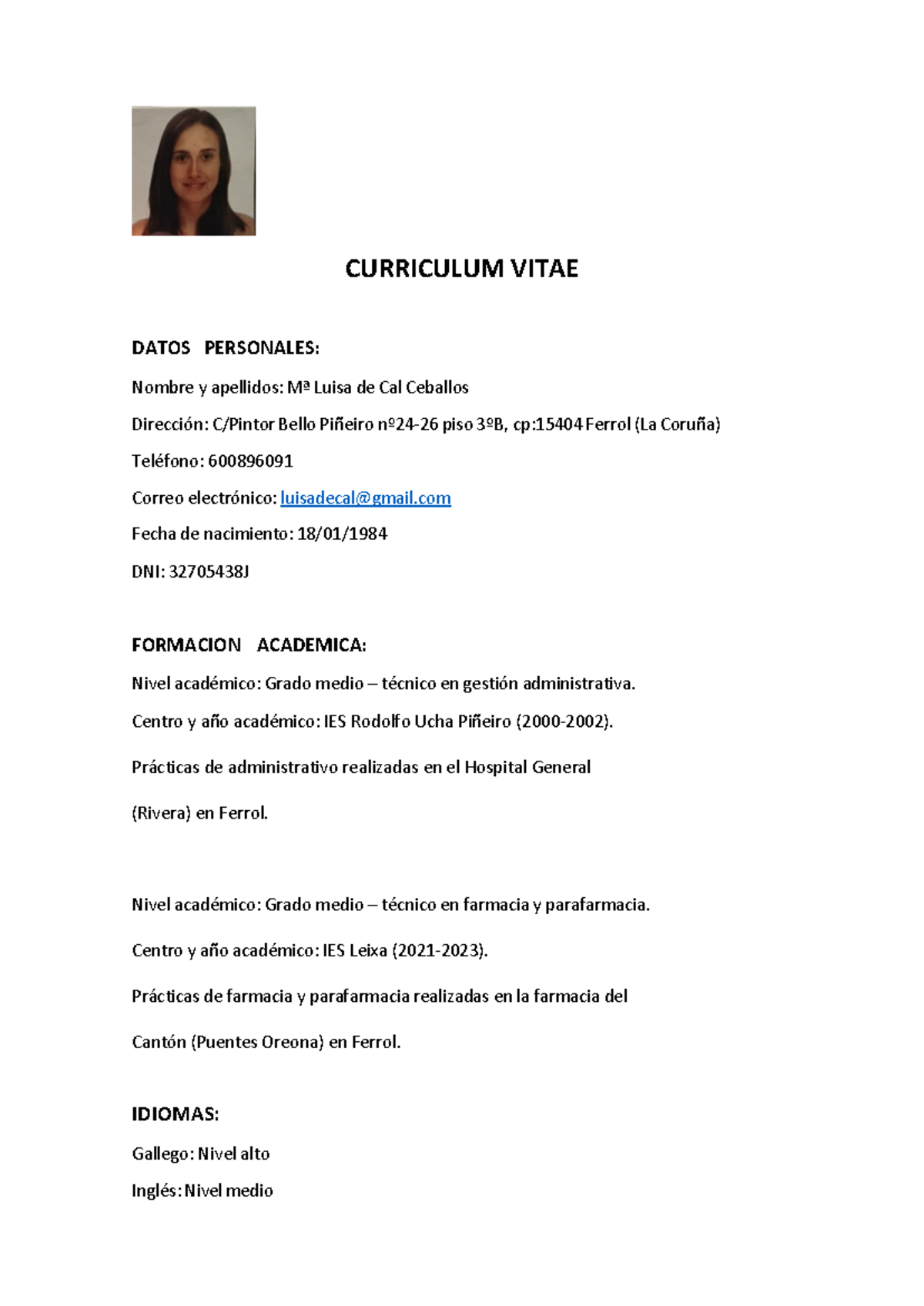 Curriculum Vitae Luisa - CURRICULUM VITAE DATOS PERSONALES: Nombre y apellidos: Mª Luisa de Cal ...