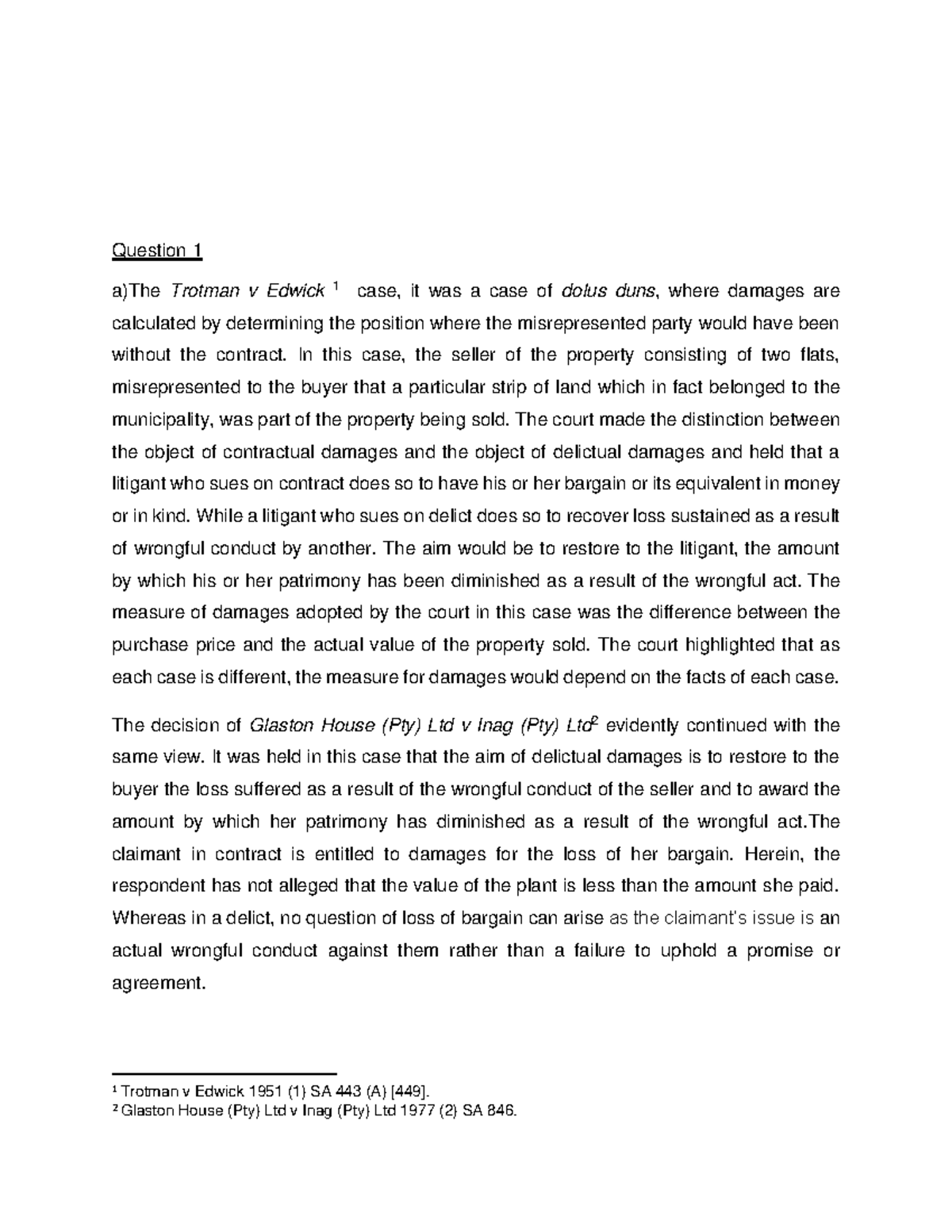 LPL 4802 Exam - LPL 4802 June Exam - Question 1 a)The Trotman v Edwick ...