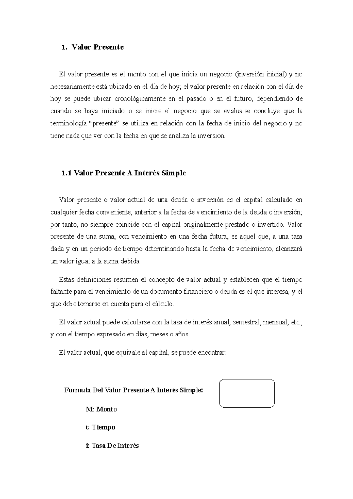 356879902 Valor Presente docx - 1. Valor Presente El valor presente es ...