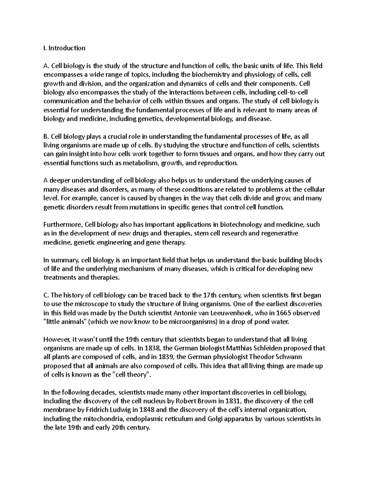 Cell Biology - I. Introduction A. Cell biology is the study of the ...