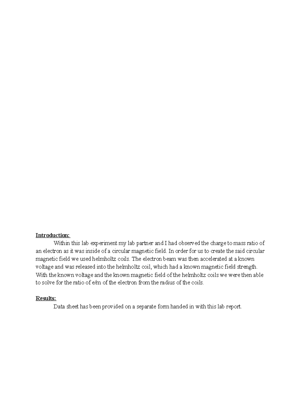 e m lab report phy 134 - Introduction: Within this lab experiment my ...