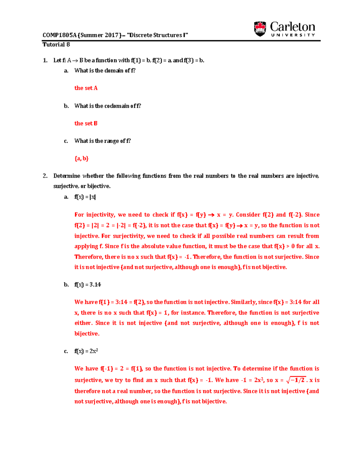 COMP1805 TUT08 (Model Solutions) - COMP1805A (Summer 2017) Structures Tutorial 8 1. Let f: A B ...