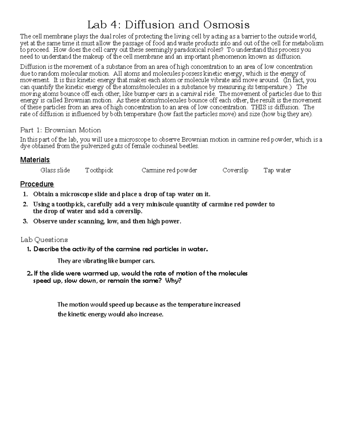 Answer Key Lab Diffusion and osmosis - Lab 4: Diffusion and Osmosis The cell membrane plays the ...