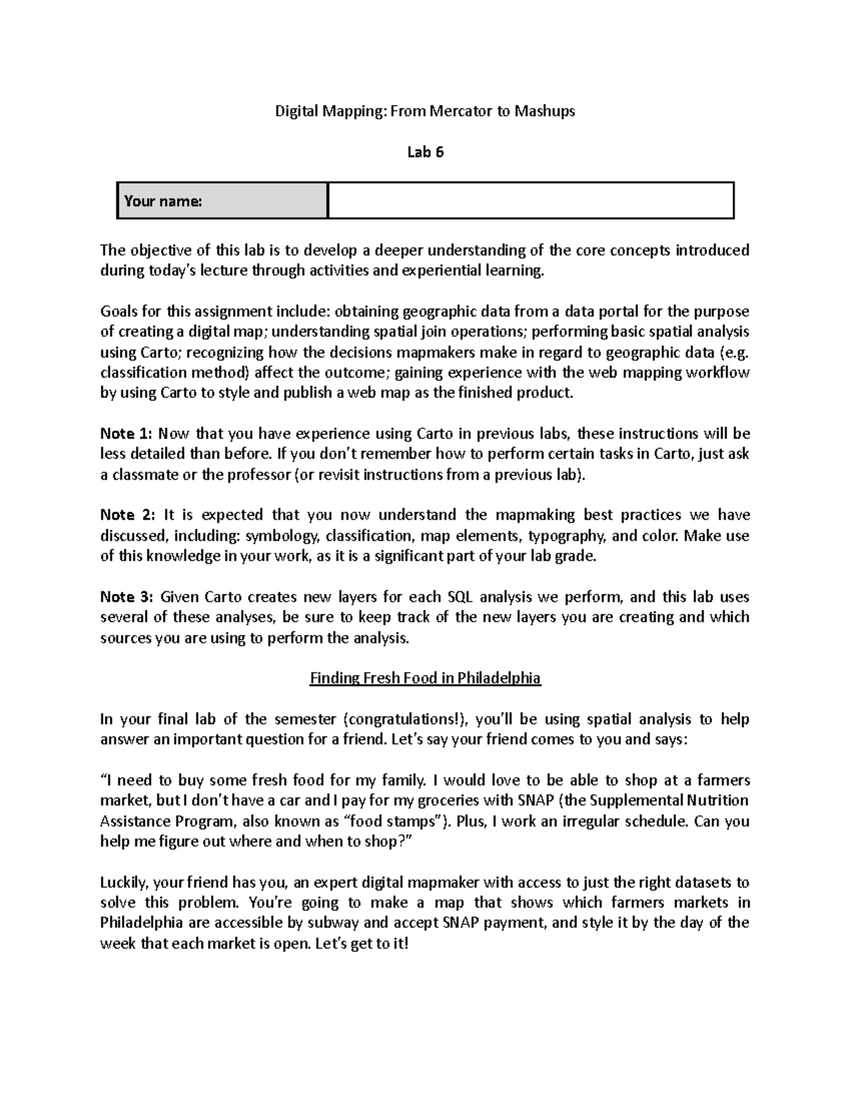 Lab 6-2 - Lab 6-2 - Digital Mapping: From Mercator to Mashups Lab 6 Your name: The objective of ...