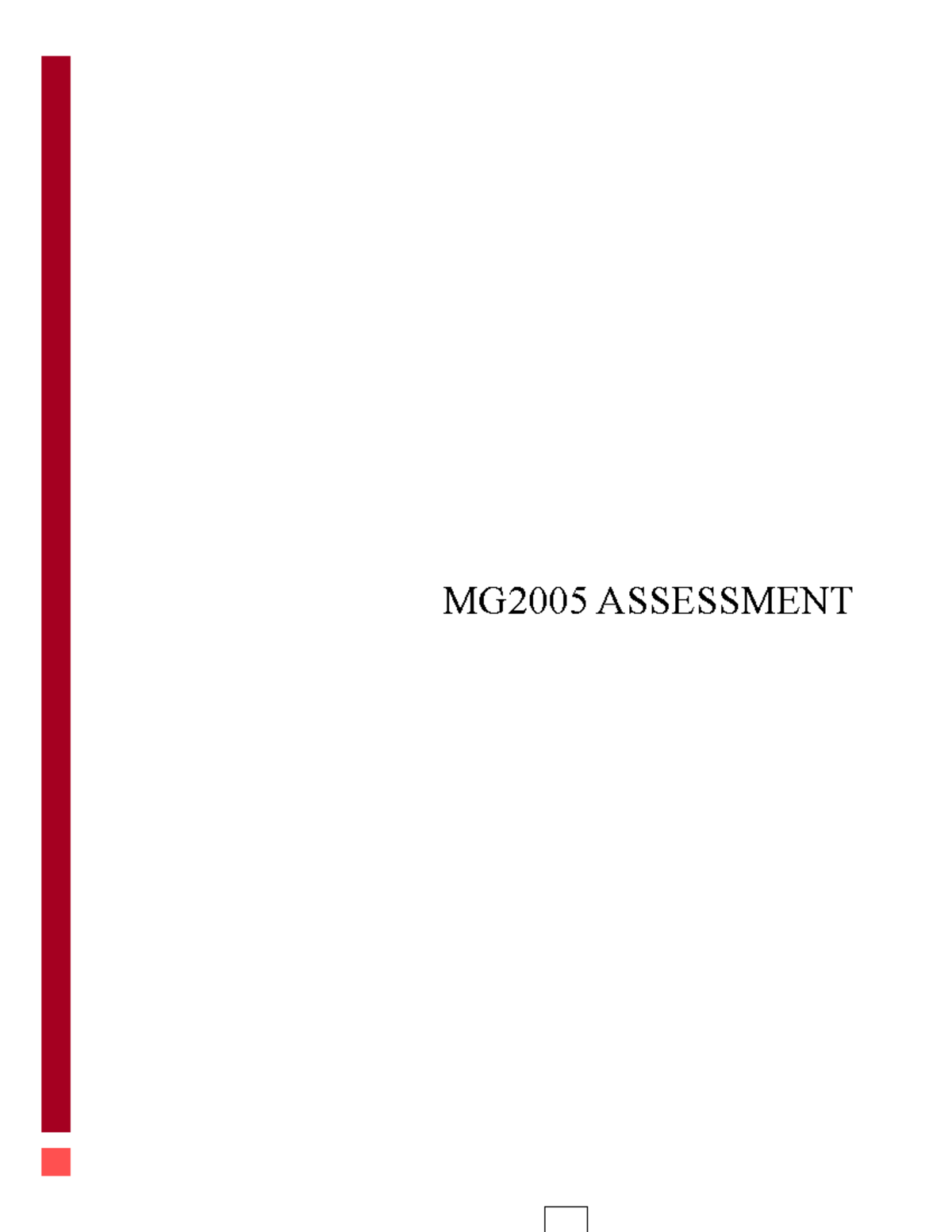 MG2005 Assessment 1 - MG2005 ASSESSMENT “The shift towards a more ...