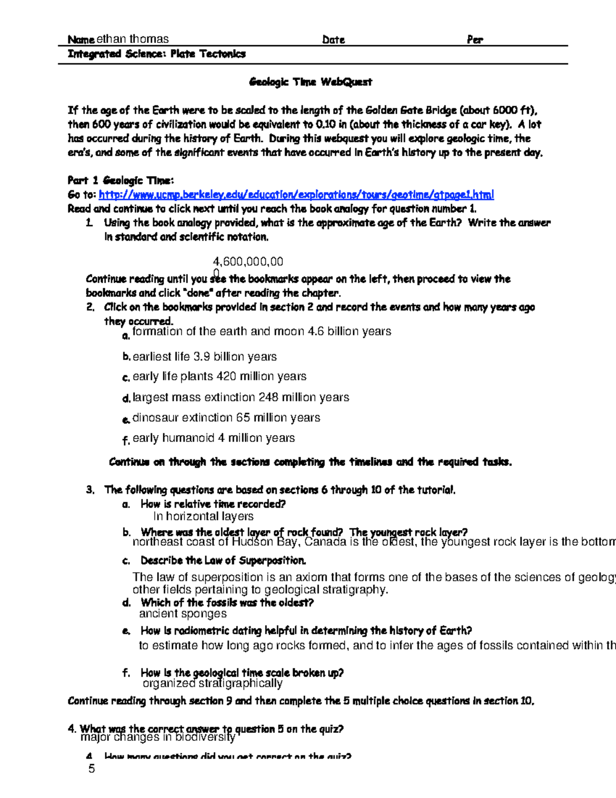 Geologic Time Webquest p1 - ethan thomas 4,600,000, 0 formation of the ...