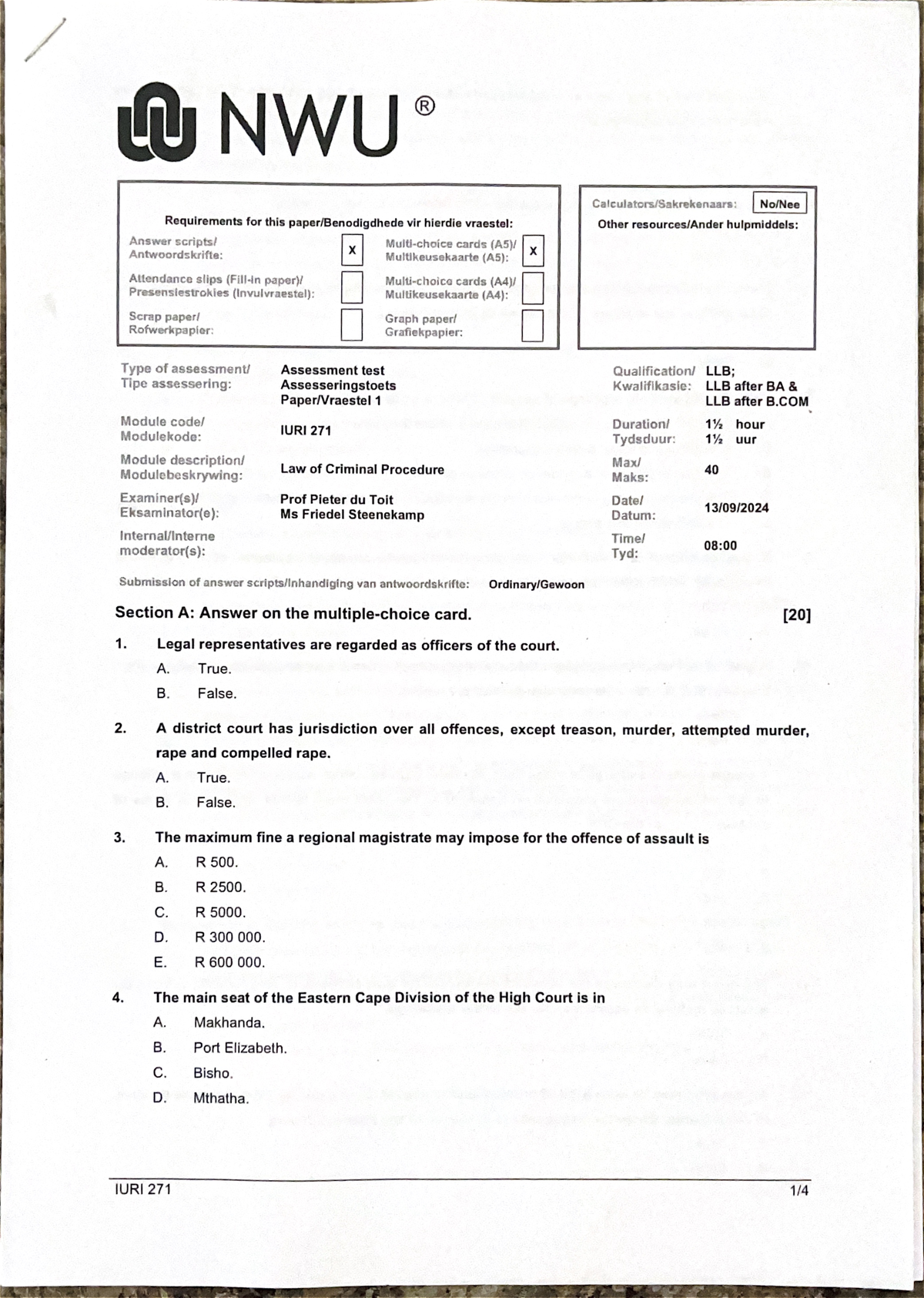 Iuri 271 - Test 3 - W NWU R Requirements for this vir hierdie vraestel ...