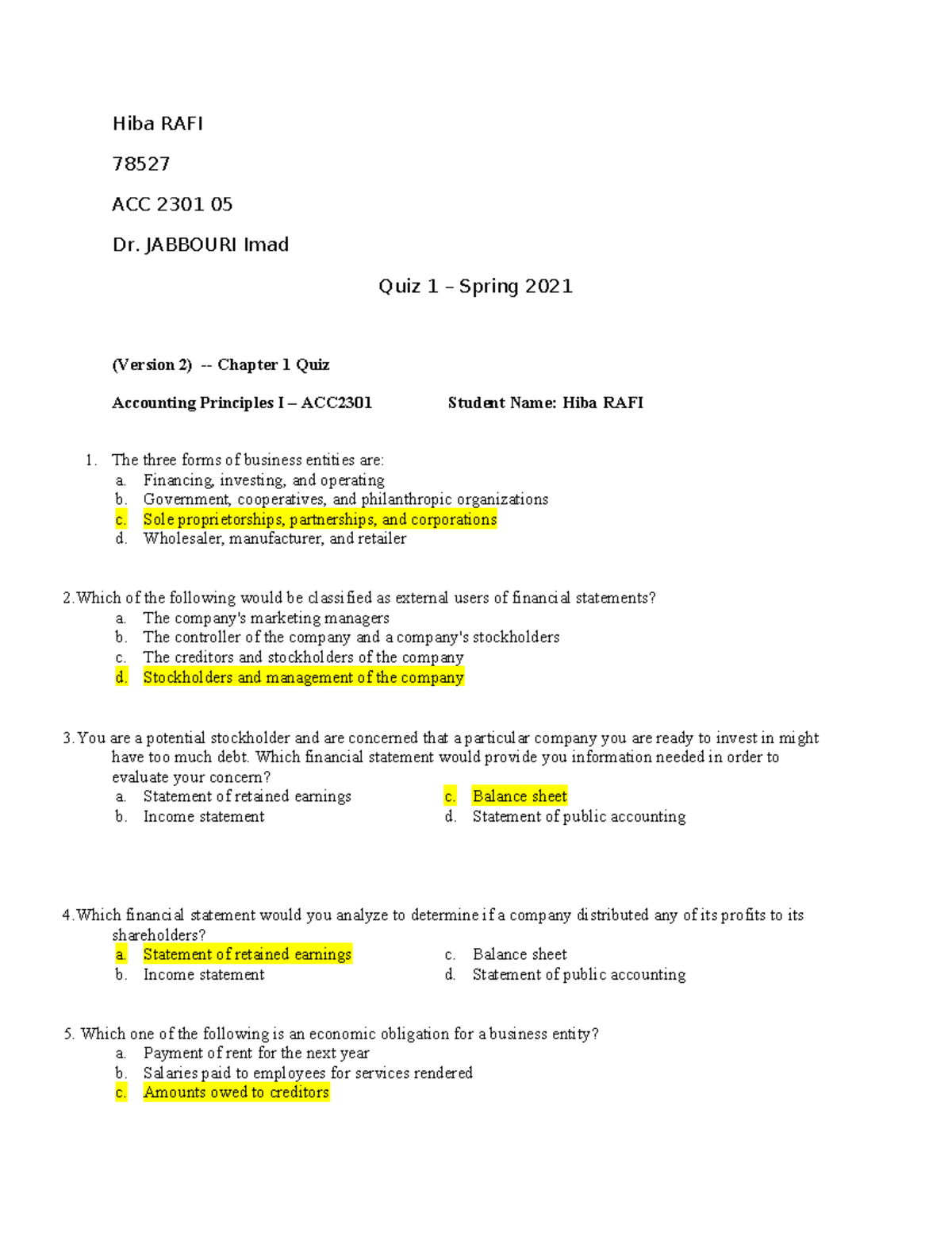 Quiz 1 - Spring 2021 - Hiba RAFI 78527 - Hiba RAFI 78527 ACC 2301 05 Dr ...