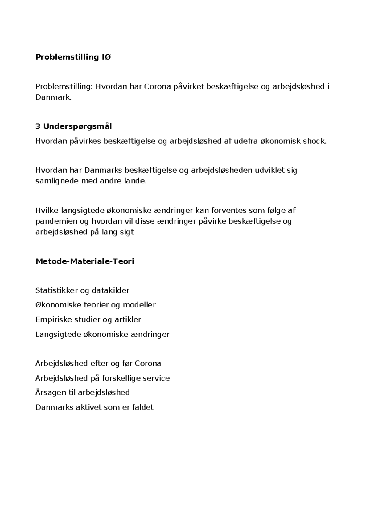 Iø Eksamensprojekt Synopsis - Problemstilling IØ Problemstilling ...