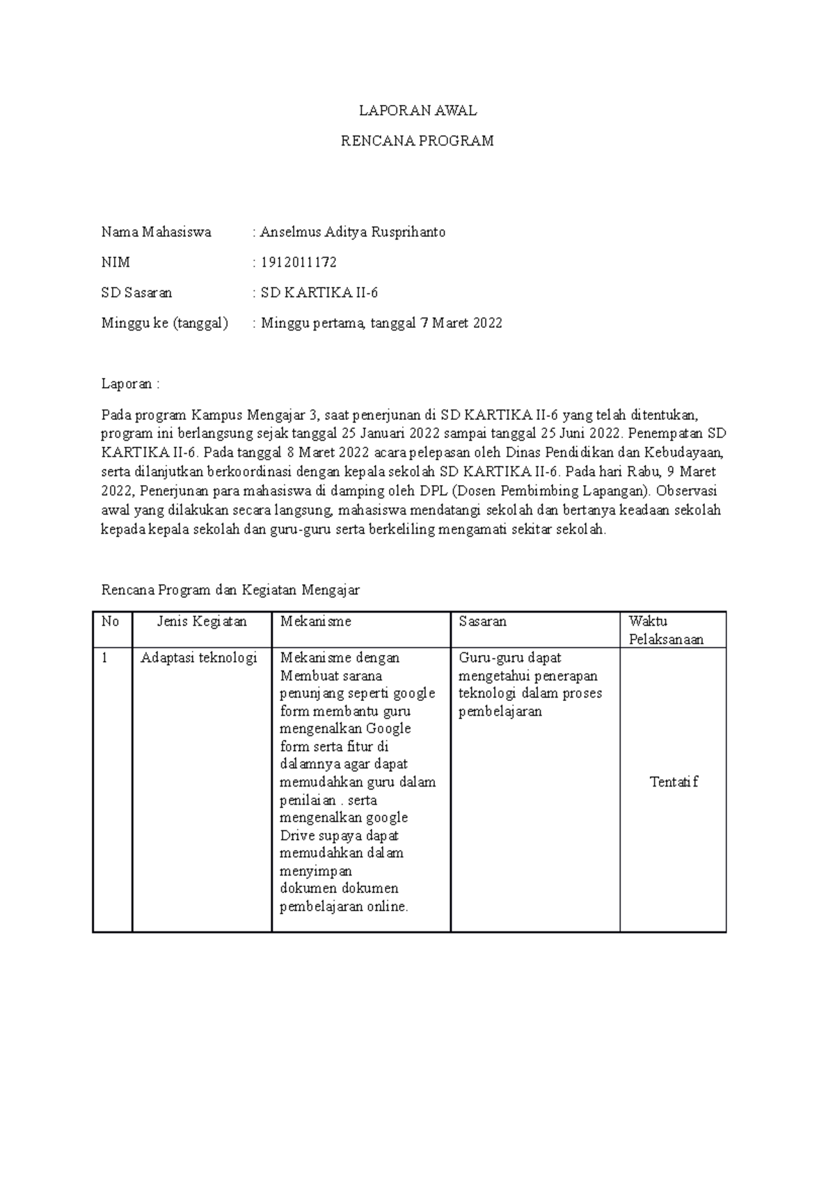 Laporan Kampus Mengajar Minggu 1 - LAPORAN AWAL RENCANA PROGRAM Nama ...