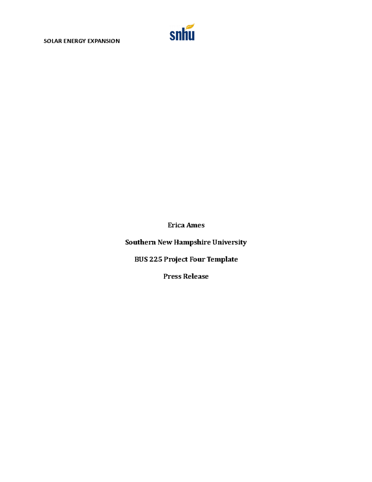 BUS 225 Project Four Press Release - Erica Ames Southern New Hampshire ...