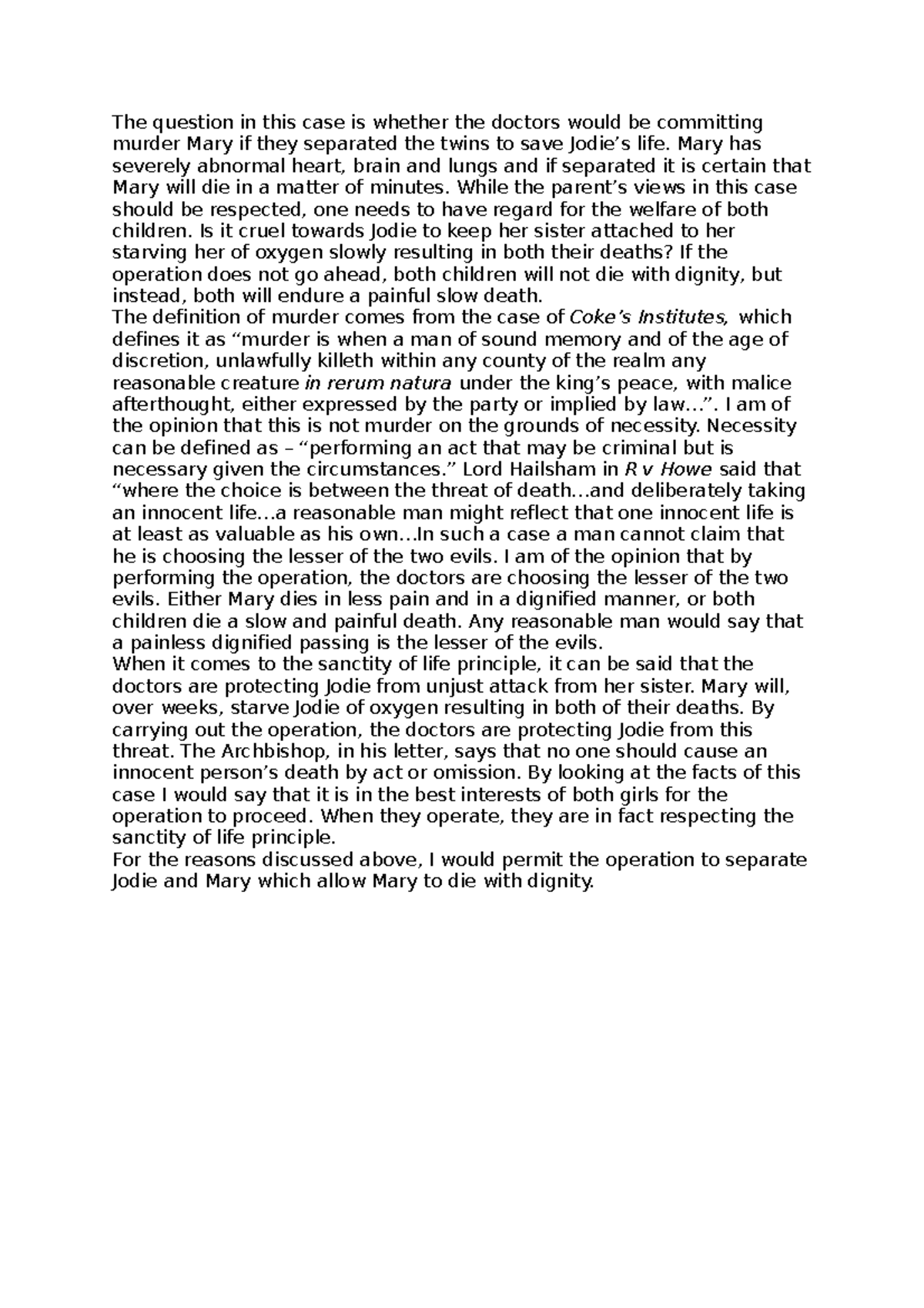 ReA case summary - The question in this case is whether the doctors ...