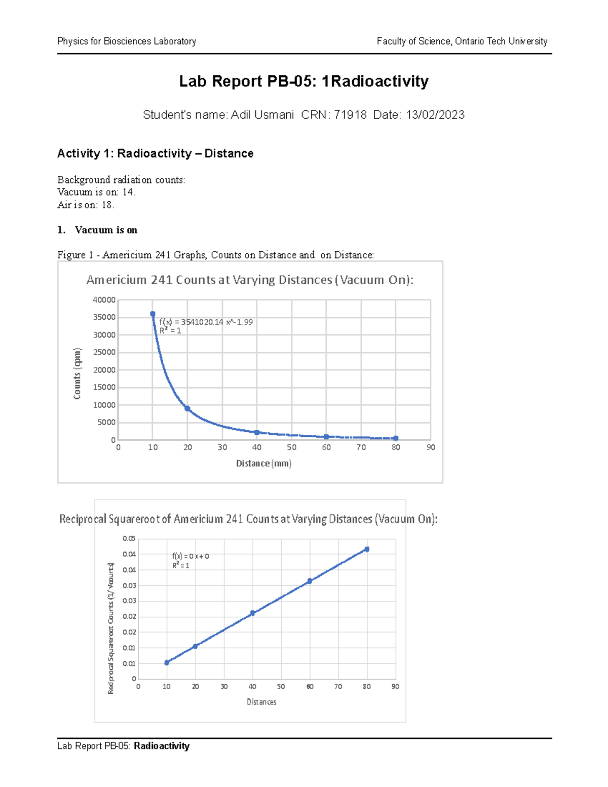 Report Radioactivity - Lab Report PB-05: 1Radioactivity Student’s name: Adil Usmani CRN: 71918 ...