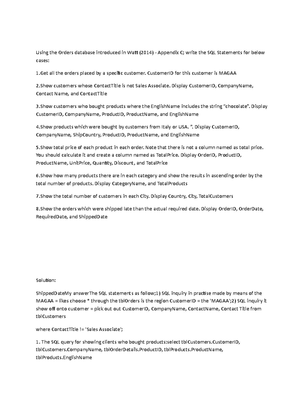 CS2203 Unit 8 Learning Journal Assignment solution - Using the Orders database introduced in ...