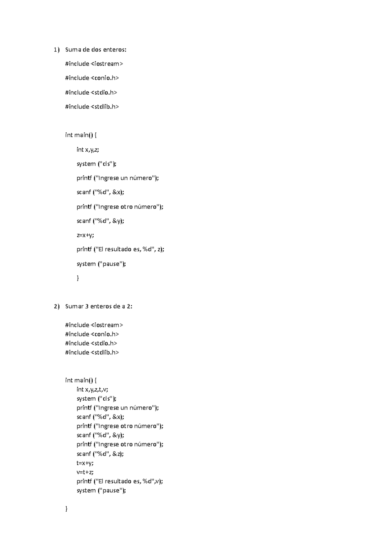 Primer Trabajo Practico en C - Suma de dos enteros: #include #include # ...