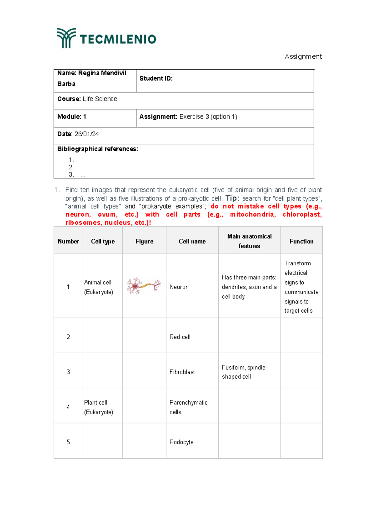 Excersice 3 life science 2 - Assignment Name: Regina Mendivil Barba ...