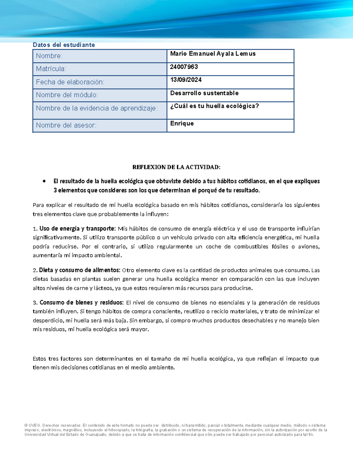 Ayala Mario huella ecológica - Datos del estudiante Nombre: Mario ...