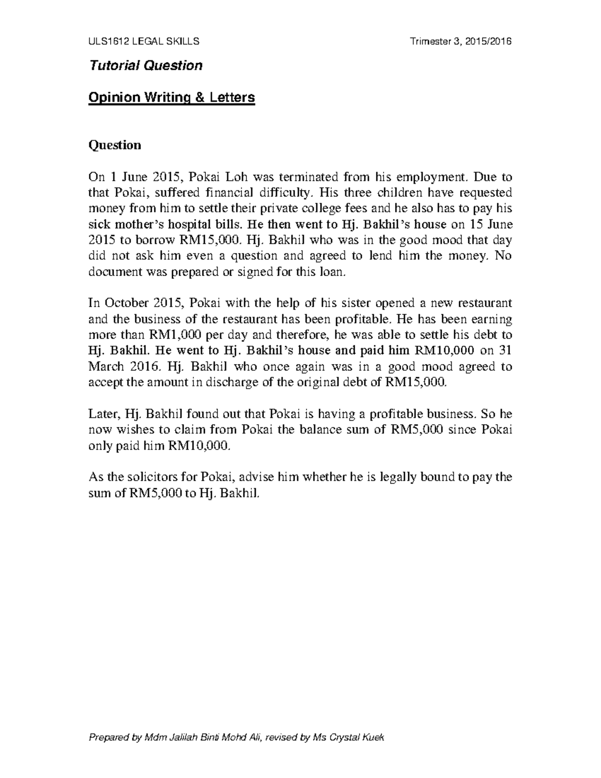 117138 73387 Tutorial - Opinion Writing & Letters - ULS1612 LEGAL ...