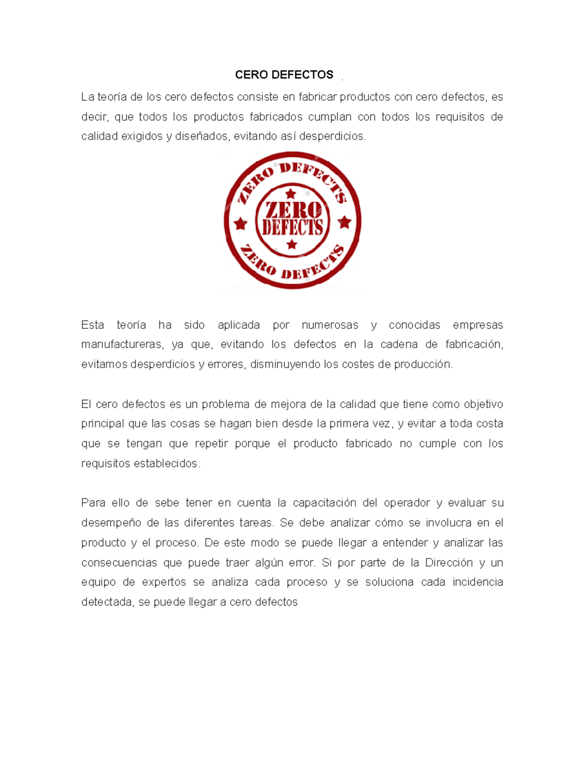 Cero Defectos - CERO DEFECTOS La teoría de los cero defectos consiste ...