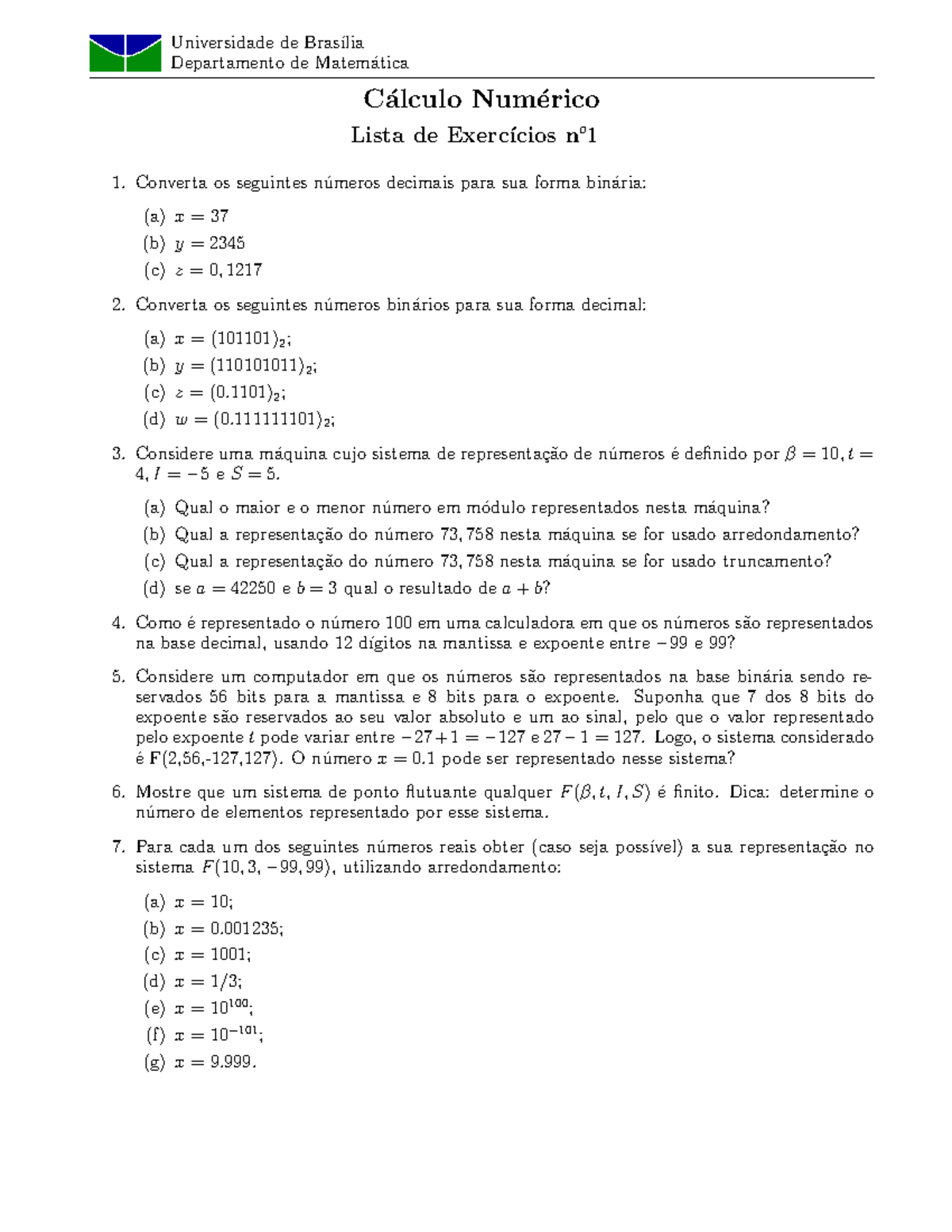 Lista 1 - CN - Universidade de Bras´ılia Departamento de Matem´atica C ...