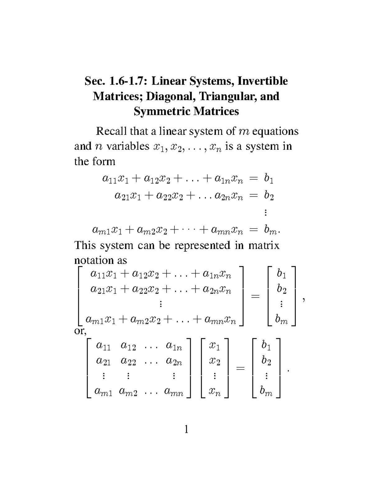 Sec.1 - good - Sec. 1.6-1: Linear Systems, Invertible Matrices; Diagonal, Triangular, and ...